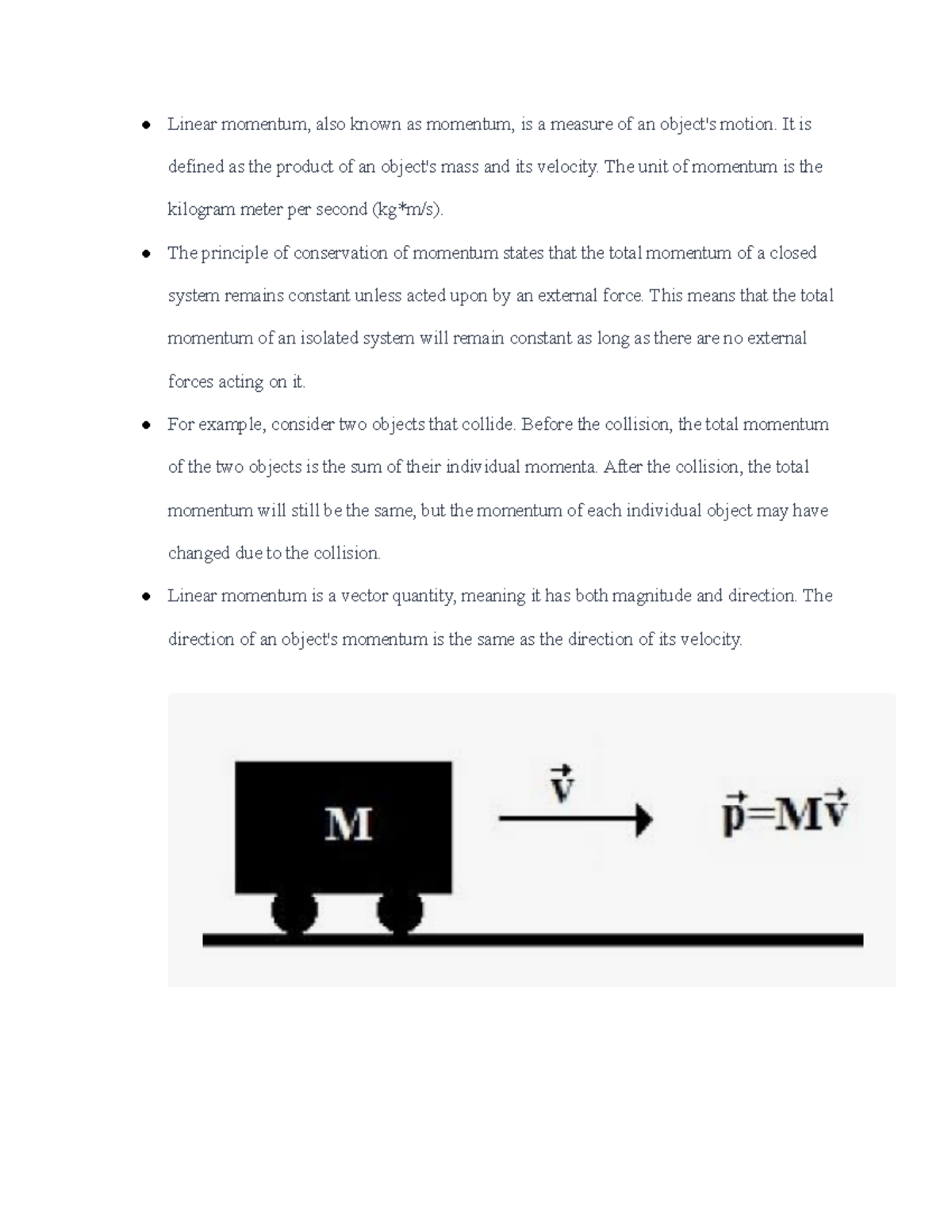 Linear Momentum - It is defined as the product of an object's mass and ...