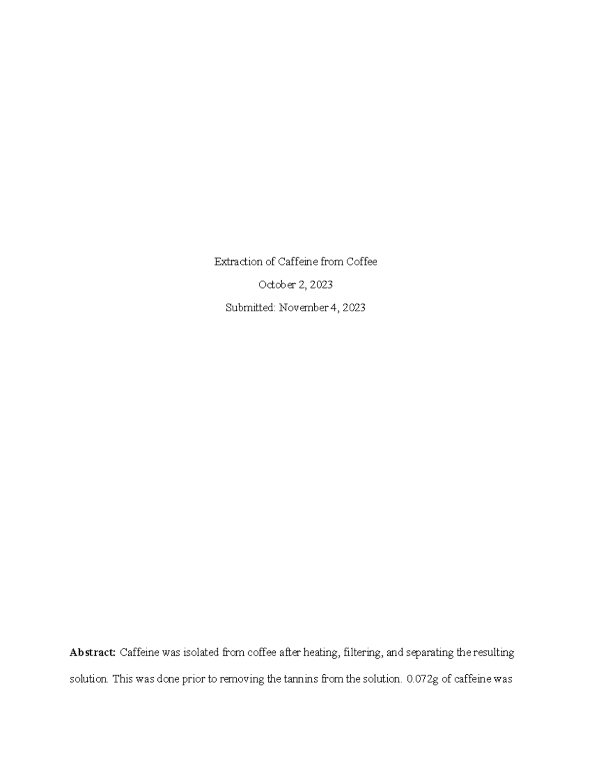 Caffeine lab report - Extraction of Caffeine from Coffee October 2 ...