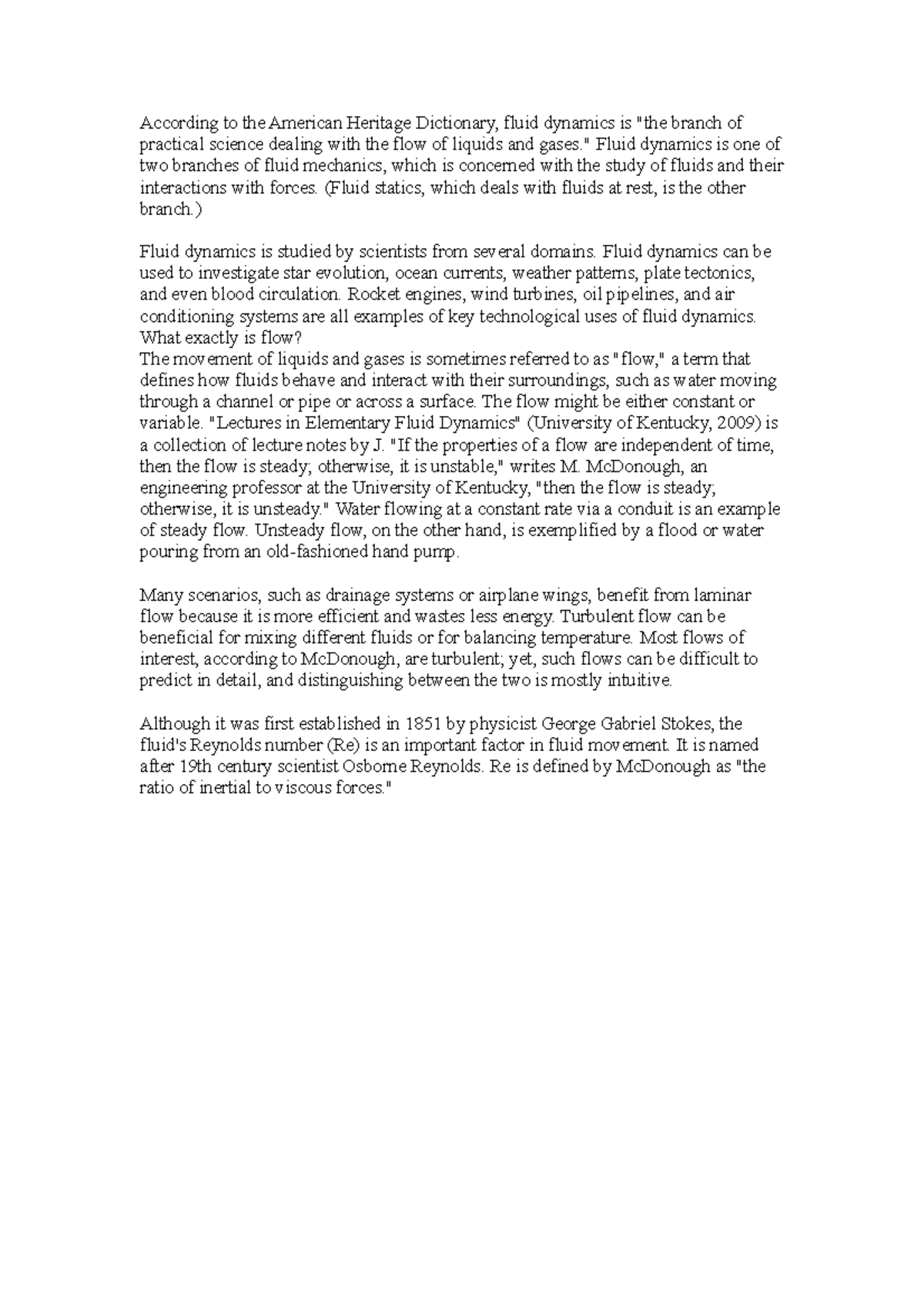 According to the American Heritage Dictionary - " Fluid dynamics is one ...