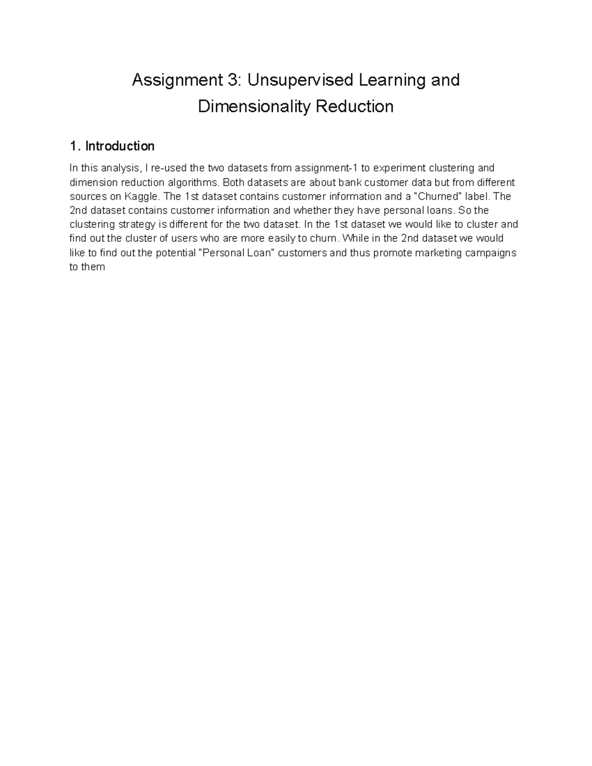 Analysis 11 - Assignment 3: Unsupervised Learning and Dimensionality Reduction 1. Introduction ...