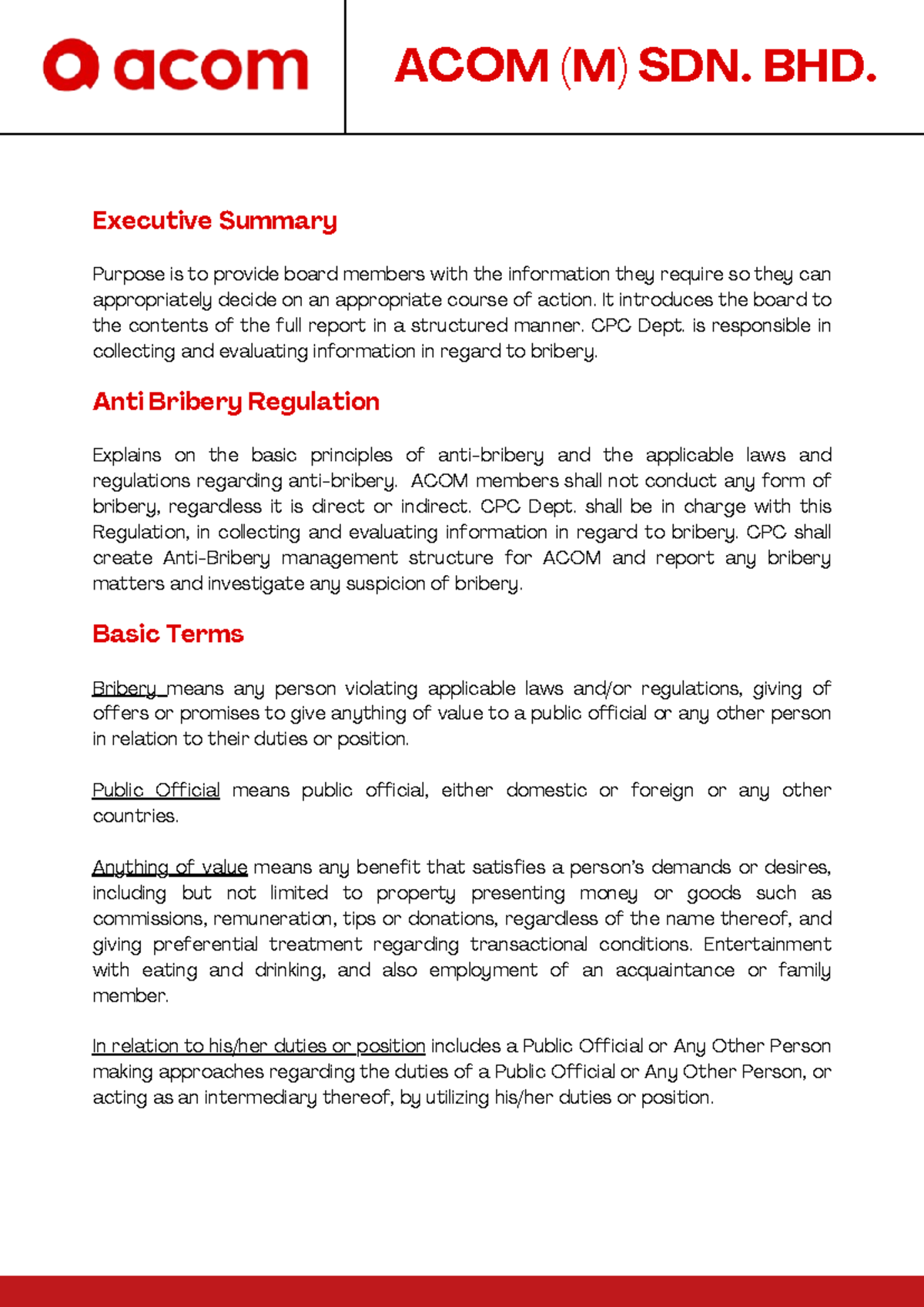 Exec Sum Anti Bribery Regulation - Bribery means any person violating applicable laws and/or ...