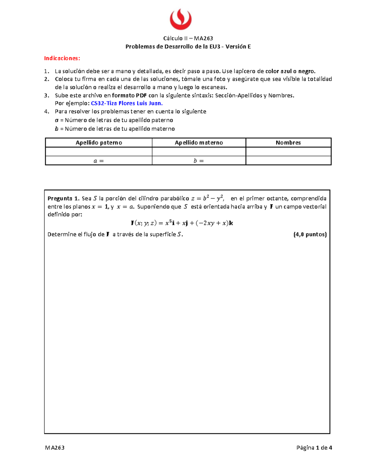 notaasssssssssss - Cálculo II – MA26 3 Problemas de Desarrollo de la EU3 - Versión E ...