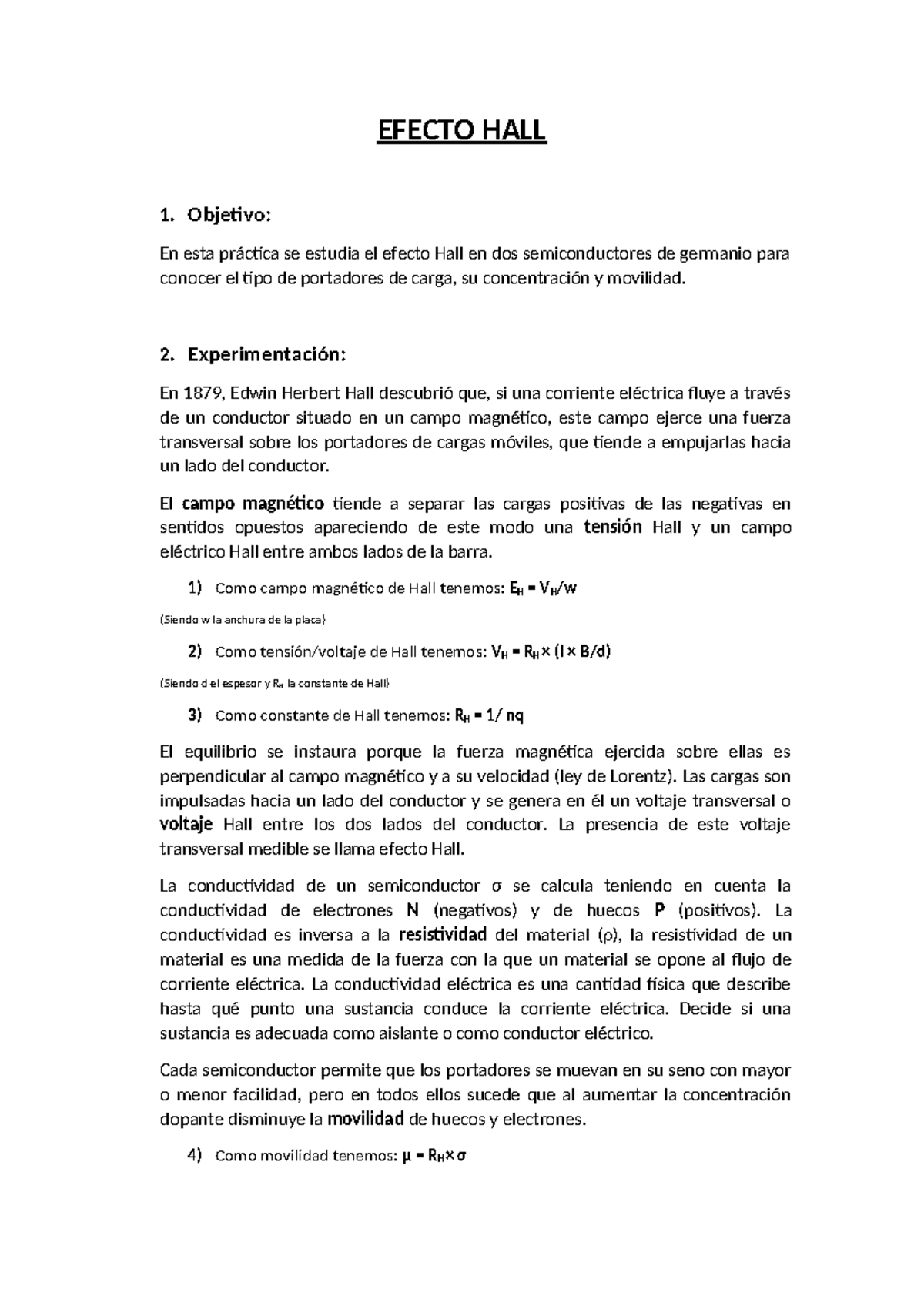 Efecto HALL - practica laboratorio - EFECTO HALL 1. Objetivo: En esta práctica se estudia el ...