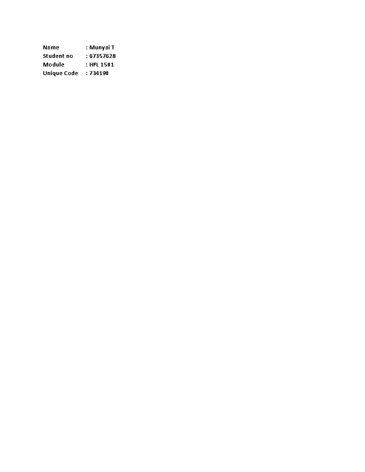 HFL1501 - assignment 1 - Name : Munyai T Student no : 67357628 Module ... HFL1501 - assignment 1 - Name : Munyai T Student no : 67357628 Module ...
