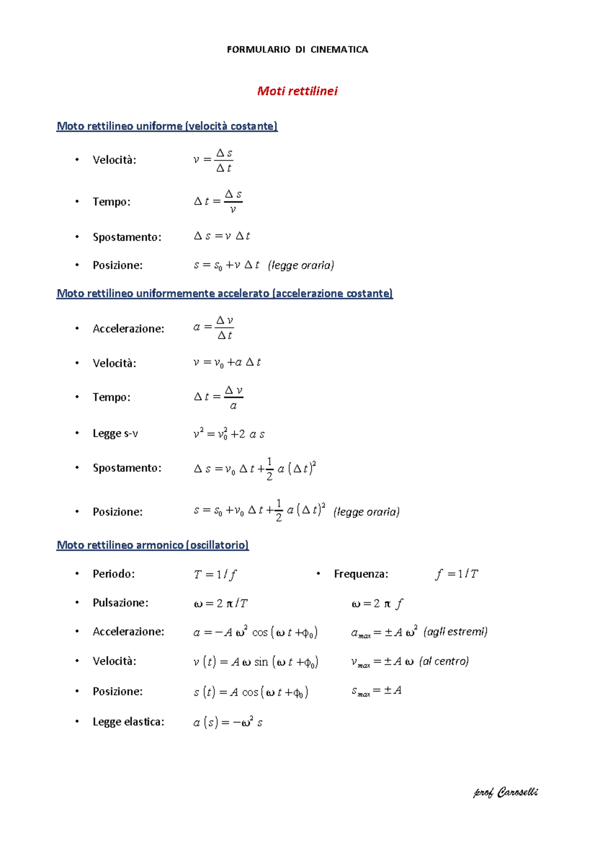 Fis cinematica - FORMULARIO DI CINEMATICA Moti rettilinei Moto ...