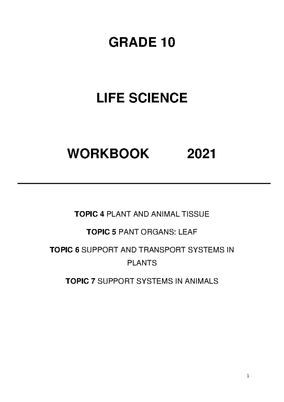 Grade 10 LIFE Sciences Workbook 2021 3 - GRADE 10 LIFE SCIENCE WORKBOOK ...