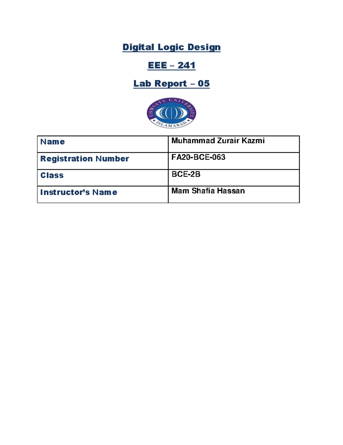 DLD LAB 5 lab 5 of lab work all work done - Digital Logic Design - Studocu
