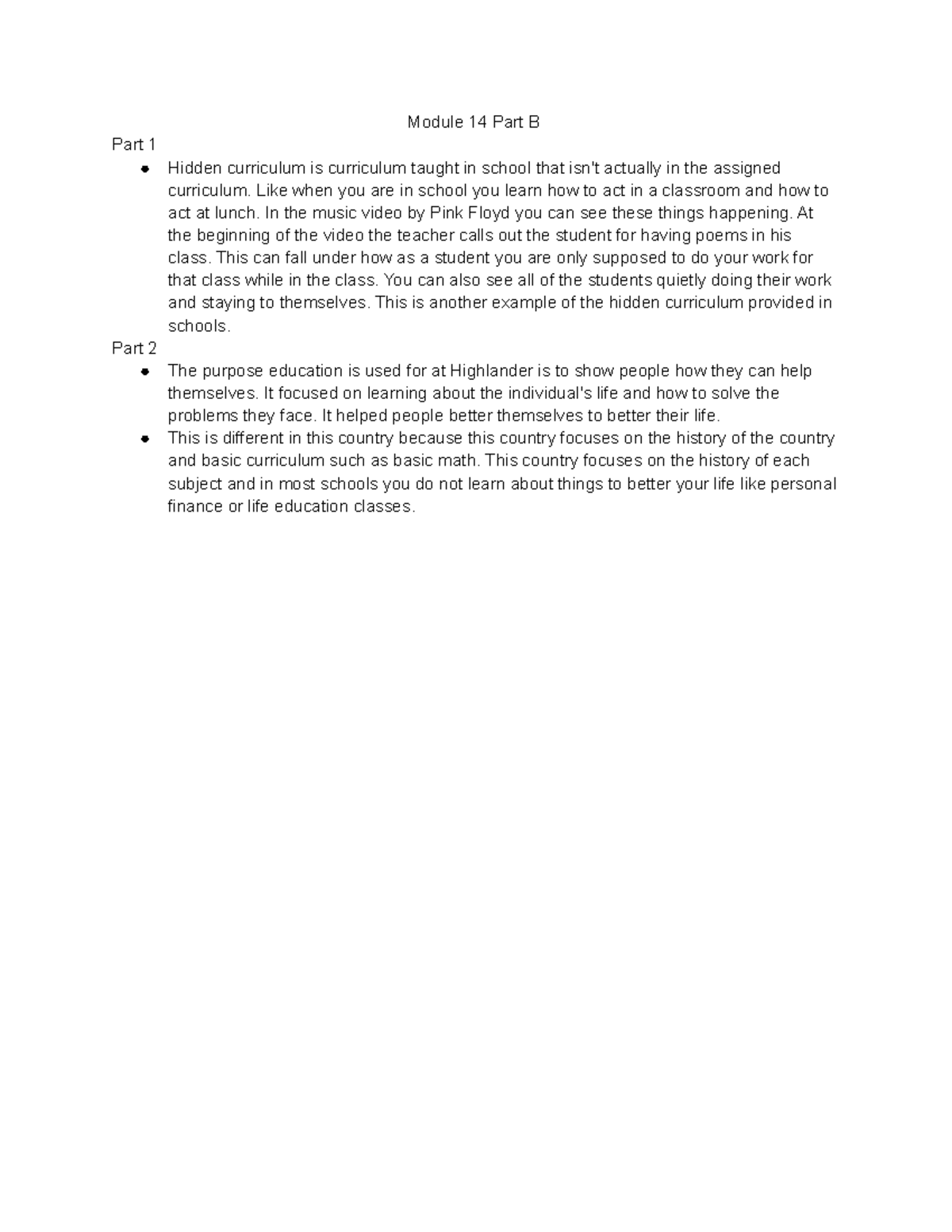 Module 14 Part B - Like when you are in school you learn how to act in ...
