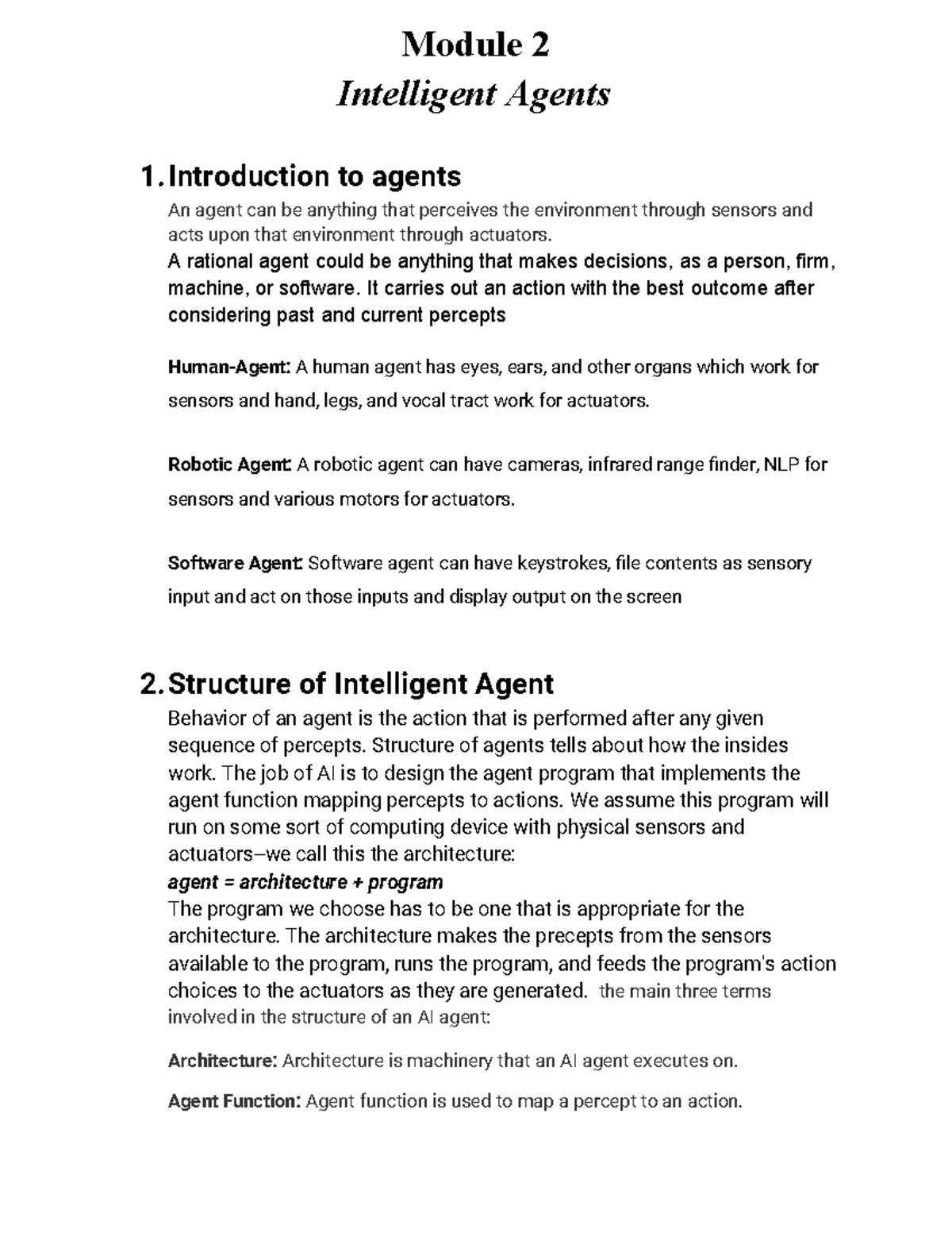AI module 2 - Module 2 Intelligent Agents 1 to agents An agent can be anything that perceives ...