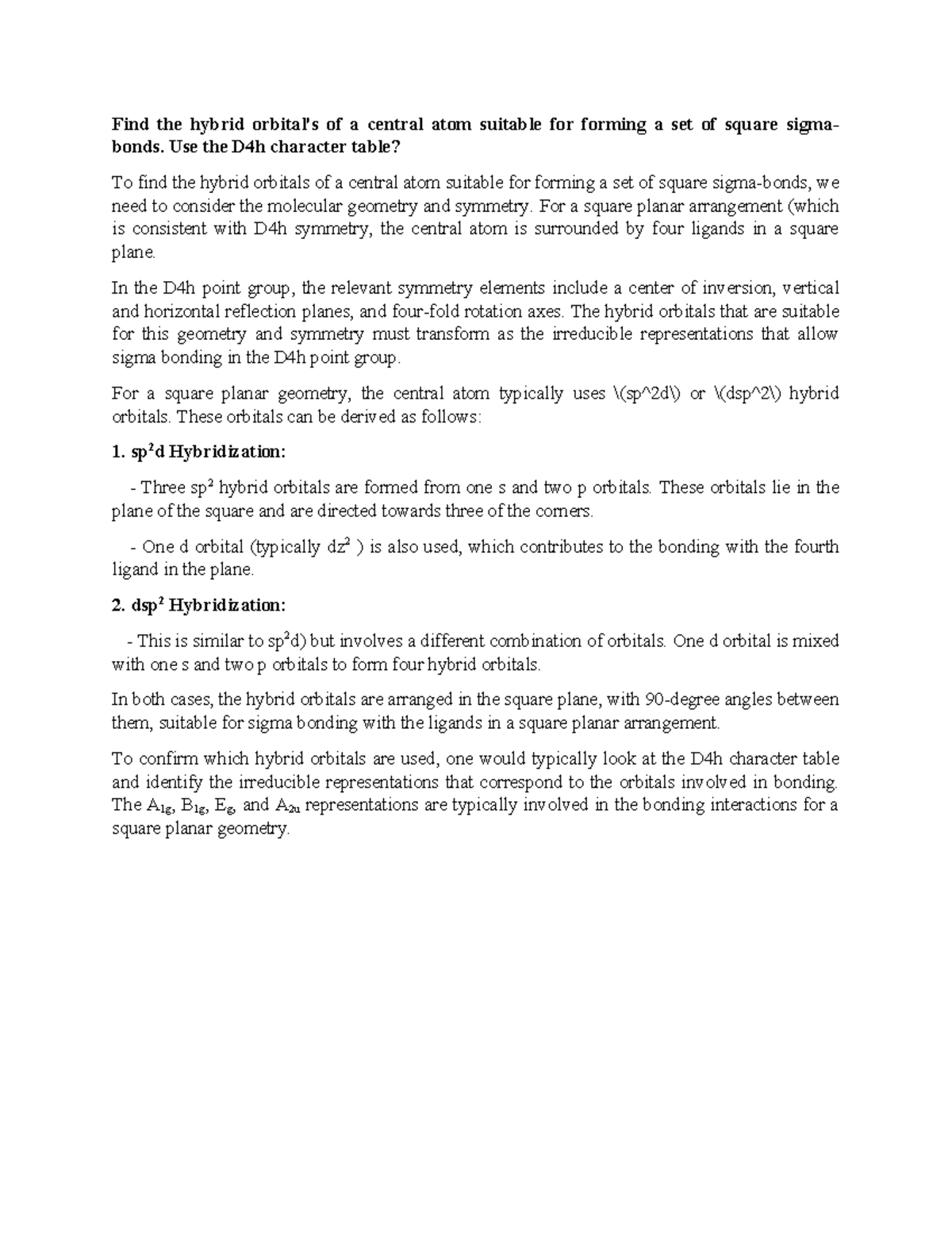 Q 4 - Assignment - Find the hybrid orbital's of a central atom suitable for forming a set of ...