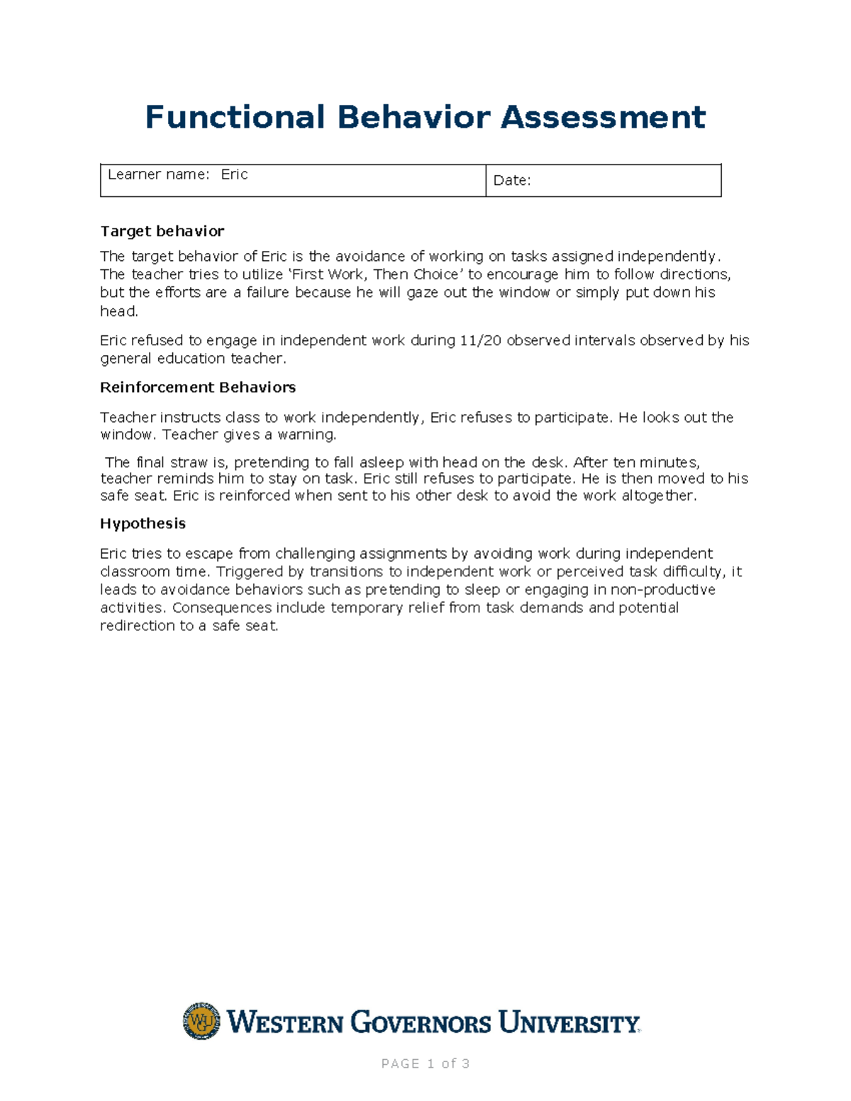 FBA BIP Form 2 - Functional Behavior Assessment Learner name: Eric Date ...
