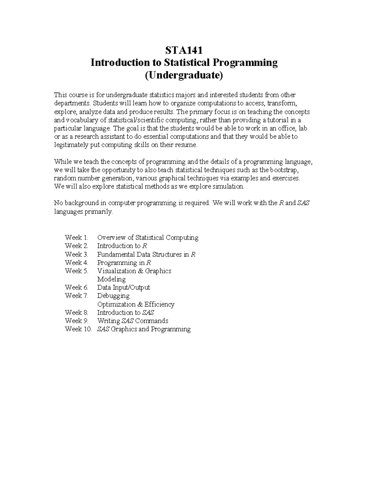 UGProgramming - Cats - STA Introduction to Statistical Programming (Undergraduate) This course ...