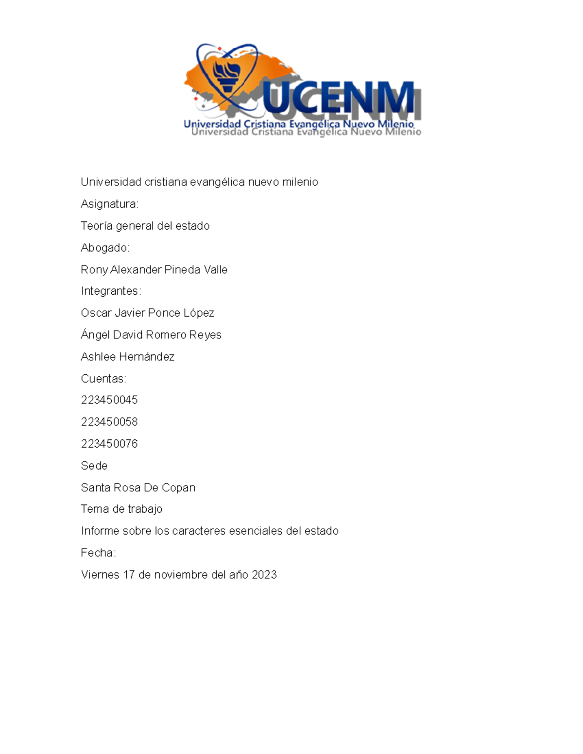 Informe teoria - hjiuu - Universidad cristiana evangélica nuevo milenio ...