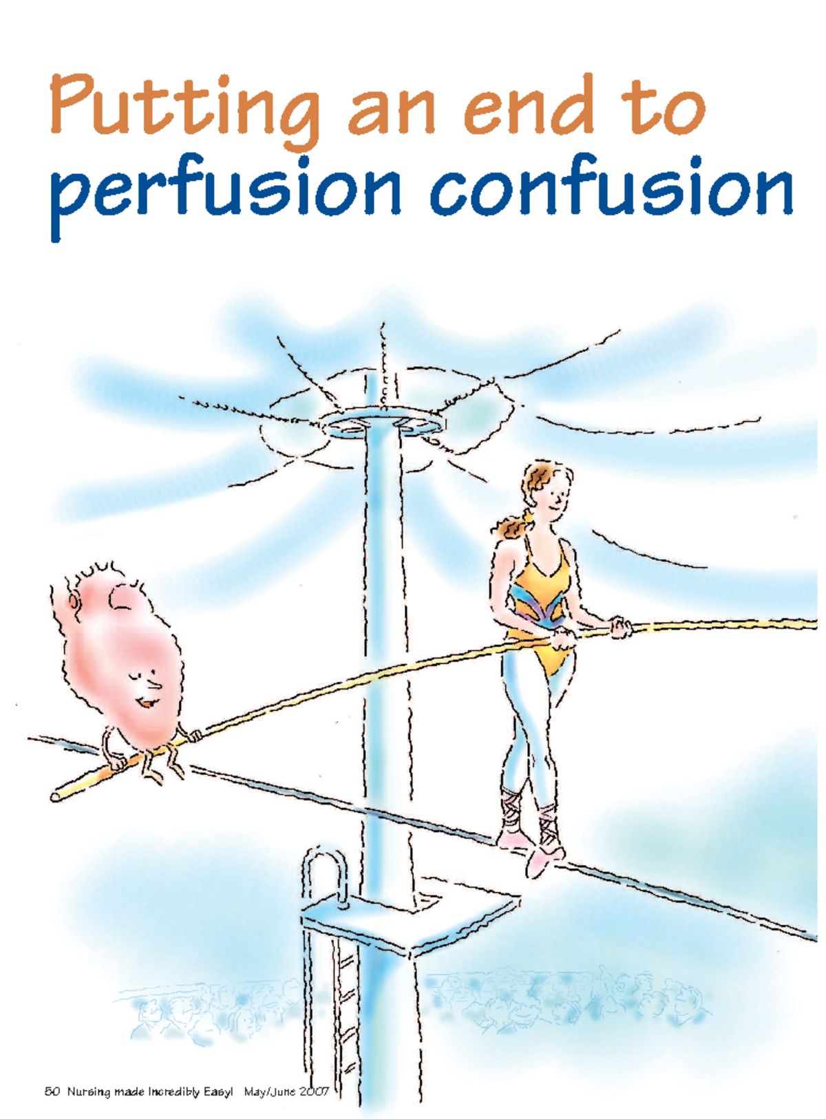 Perfusion NMIE - nursing made easy - Putting an end to perfusion ...