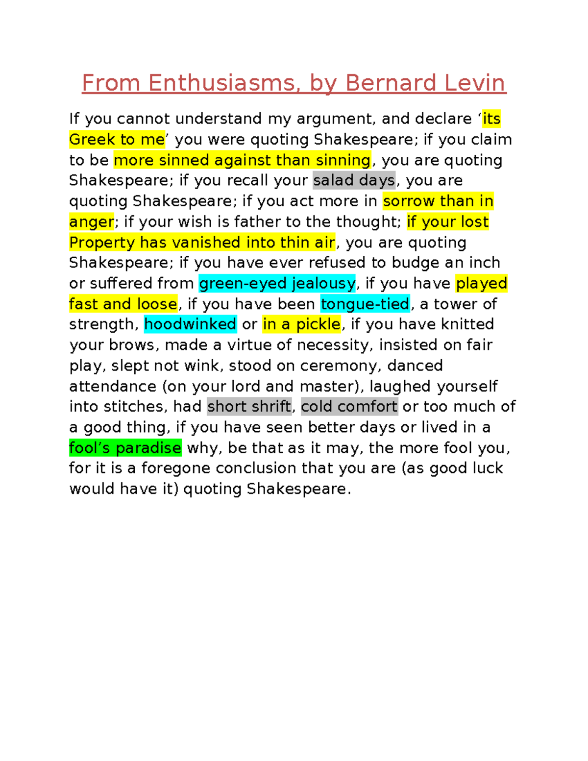 A2 English Language - From Enthusiasms, by Bernard Levin If you cannot ...