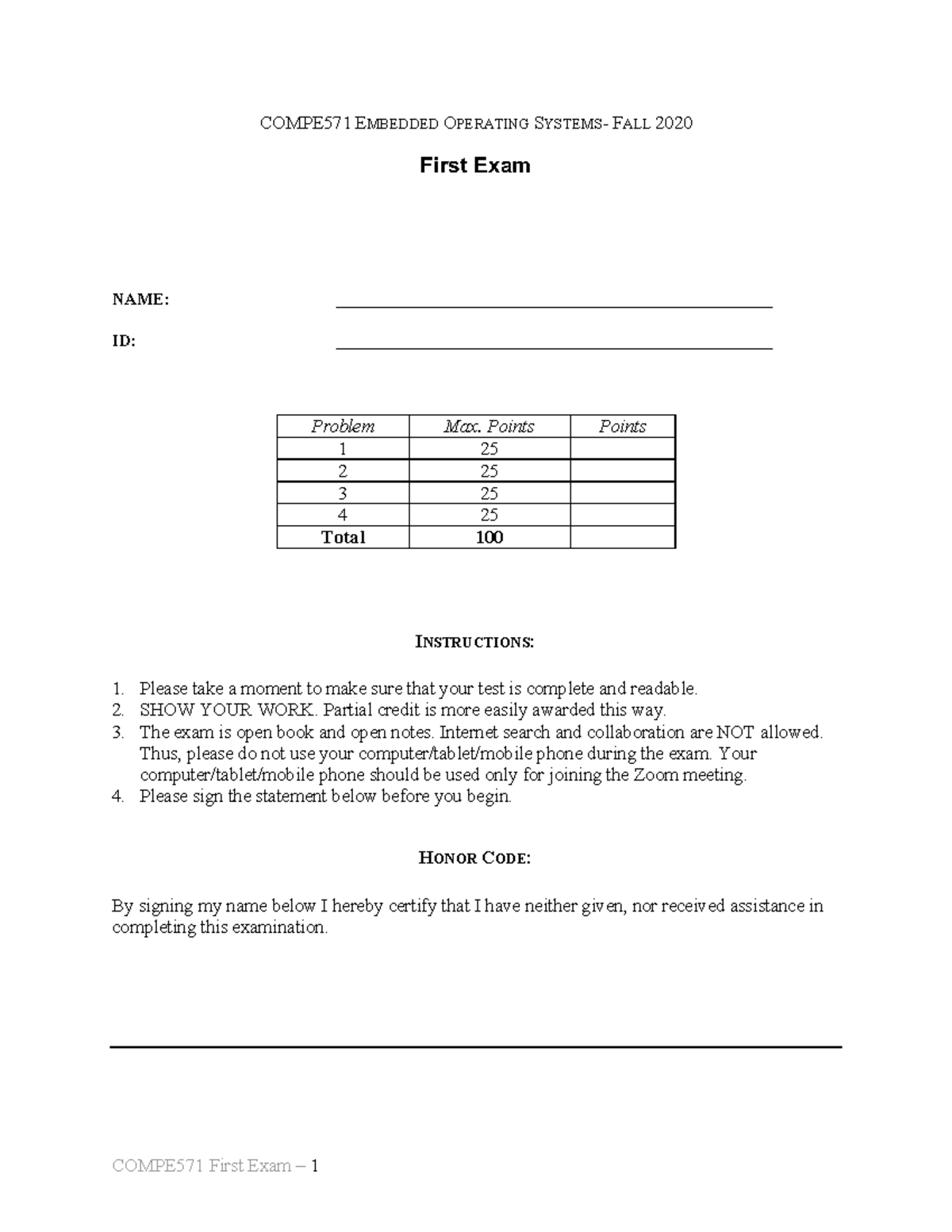 Exam1 - Exam 1 Question paper - COMPE571 EMBEDDED OPERATING SYSTEMS- FALL 2020 First Exam NAME ...