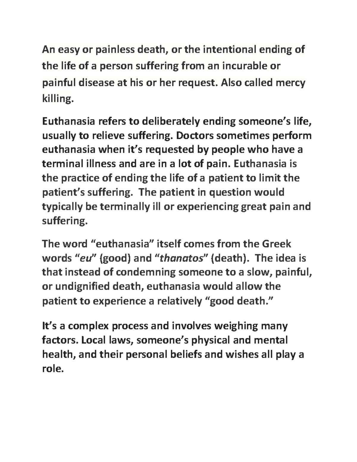 Euthanasia - An easy or painless death, or the intentional ending of ...