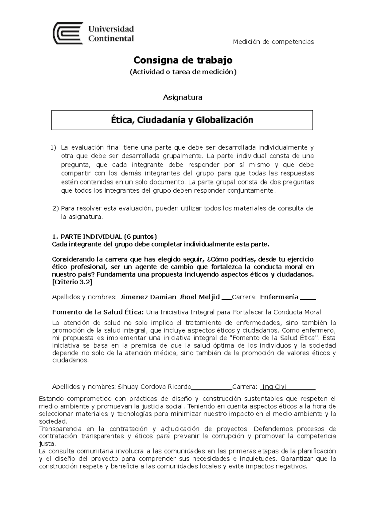 Evaluación FInal (ética) - Medición de competencias Consigna de trabajo (Actividad o tarea de ...