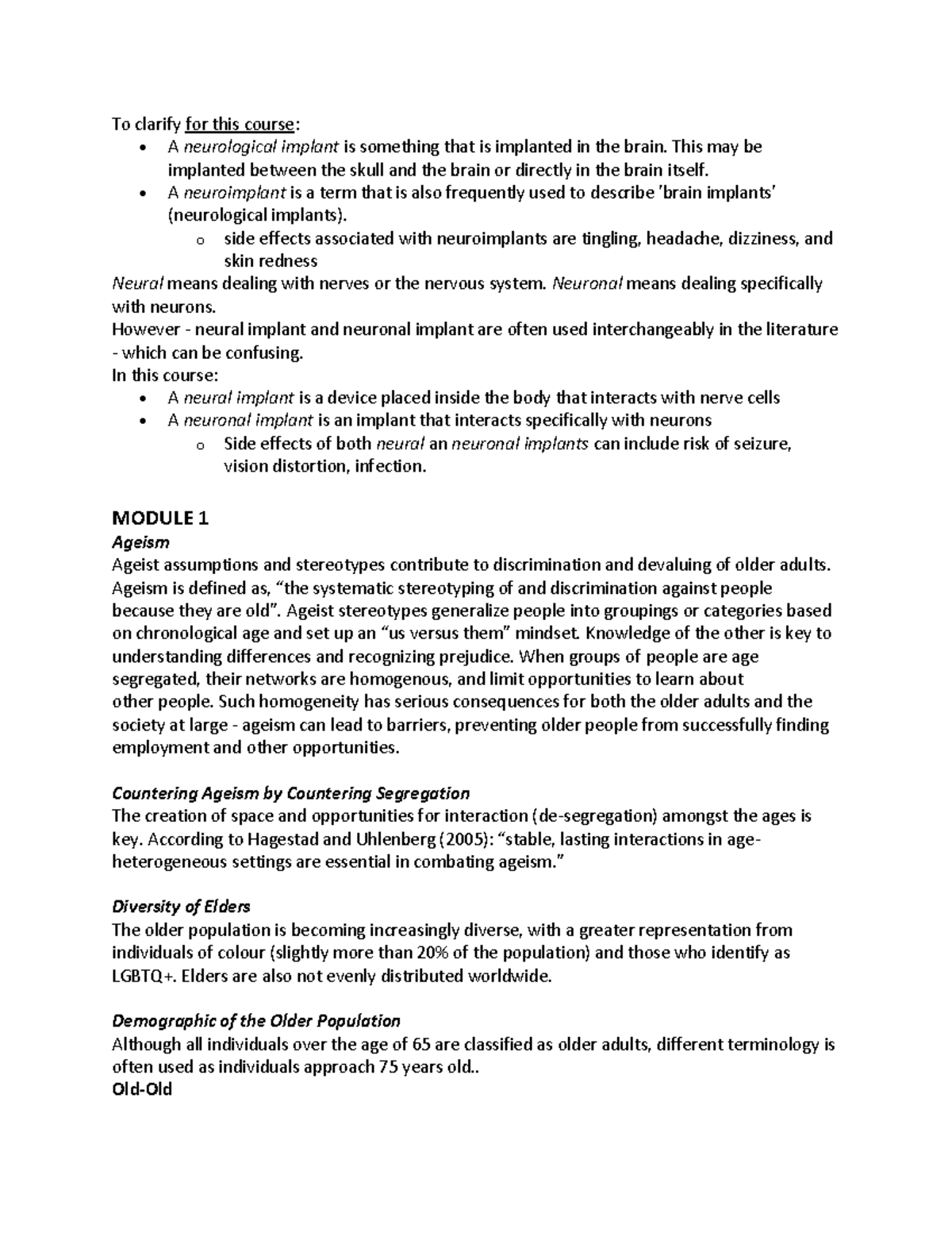 LISC 385 Modules - Carver. - To clarify for this course: - A neurological implant is something ...