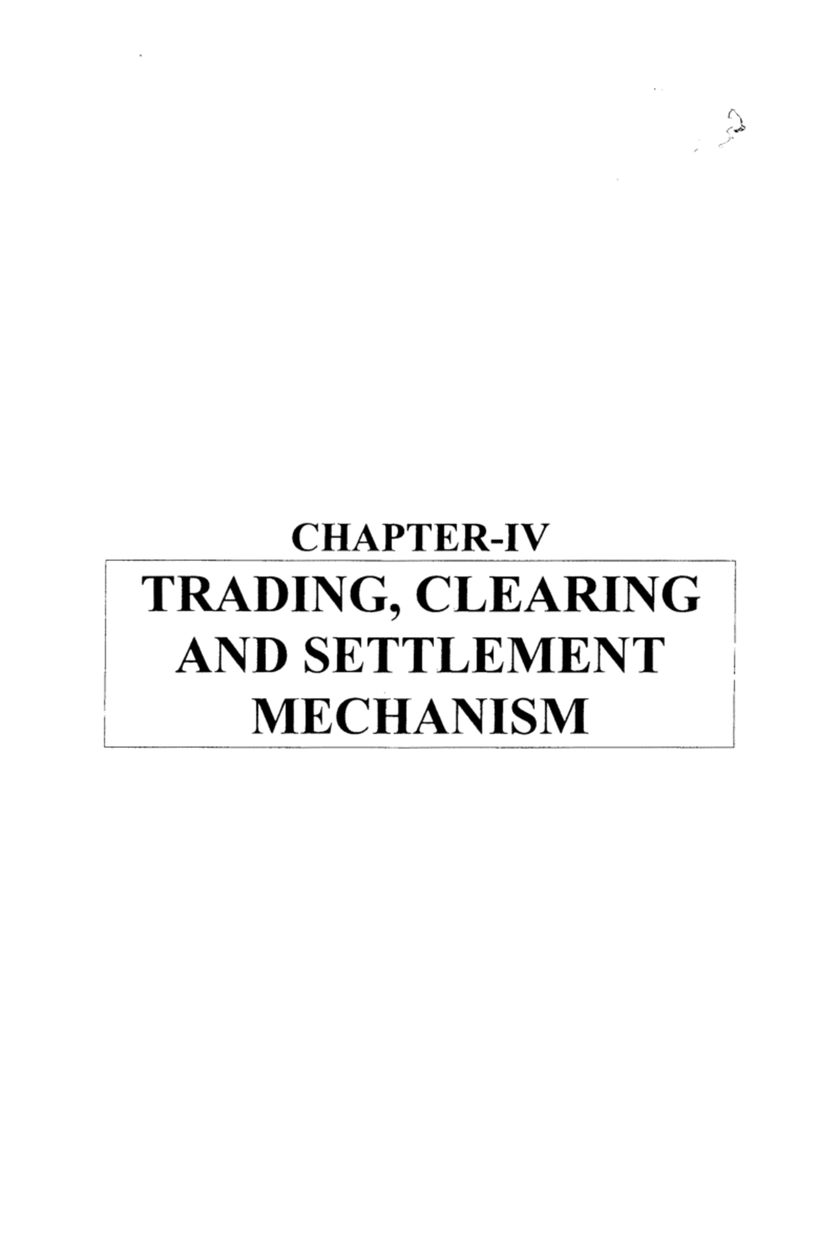 08 chapter 4 - Bba - r\ CHAPTER-IV TRADING, CLEARING AND SETTLEMENT ...