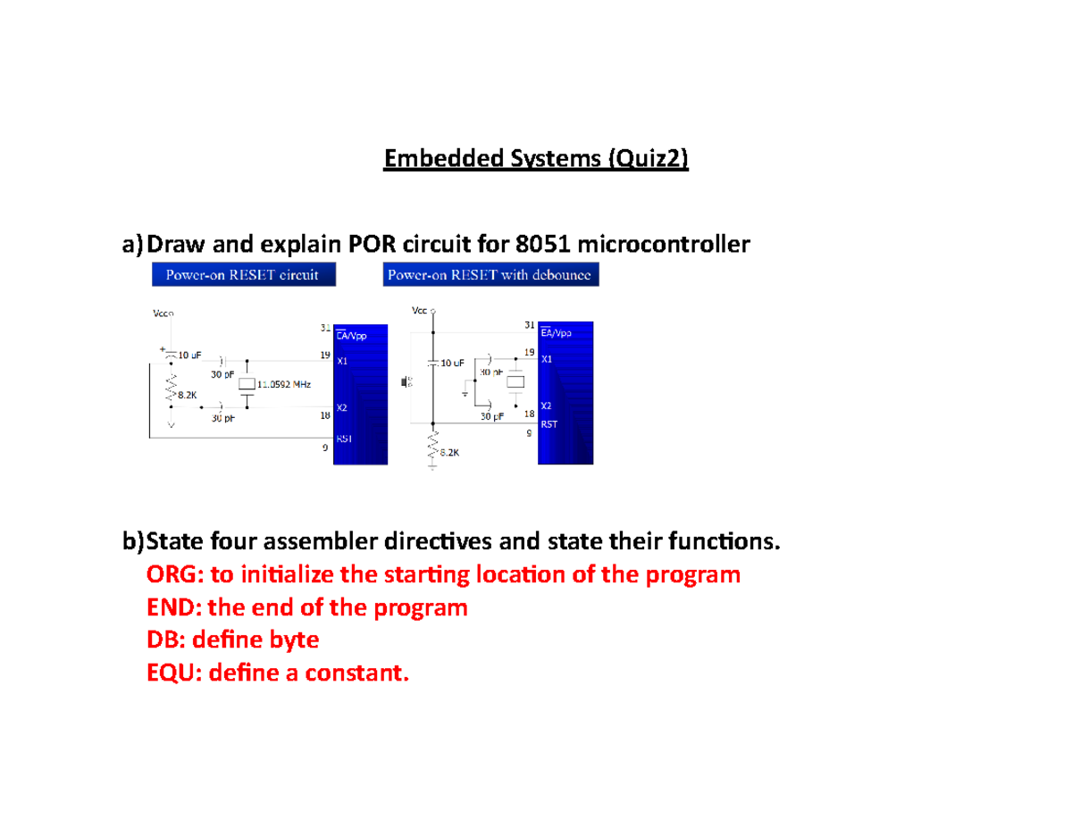 Embedded Systems-Quiz2 - Embedded Systems (Quiz2) a)Draw and explain POR circuit for 8051 - Studocu