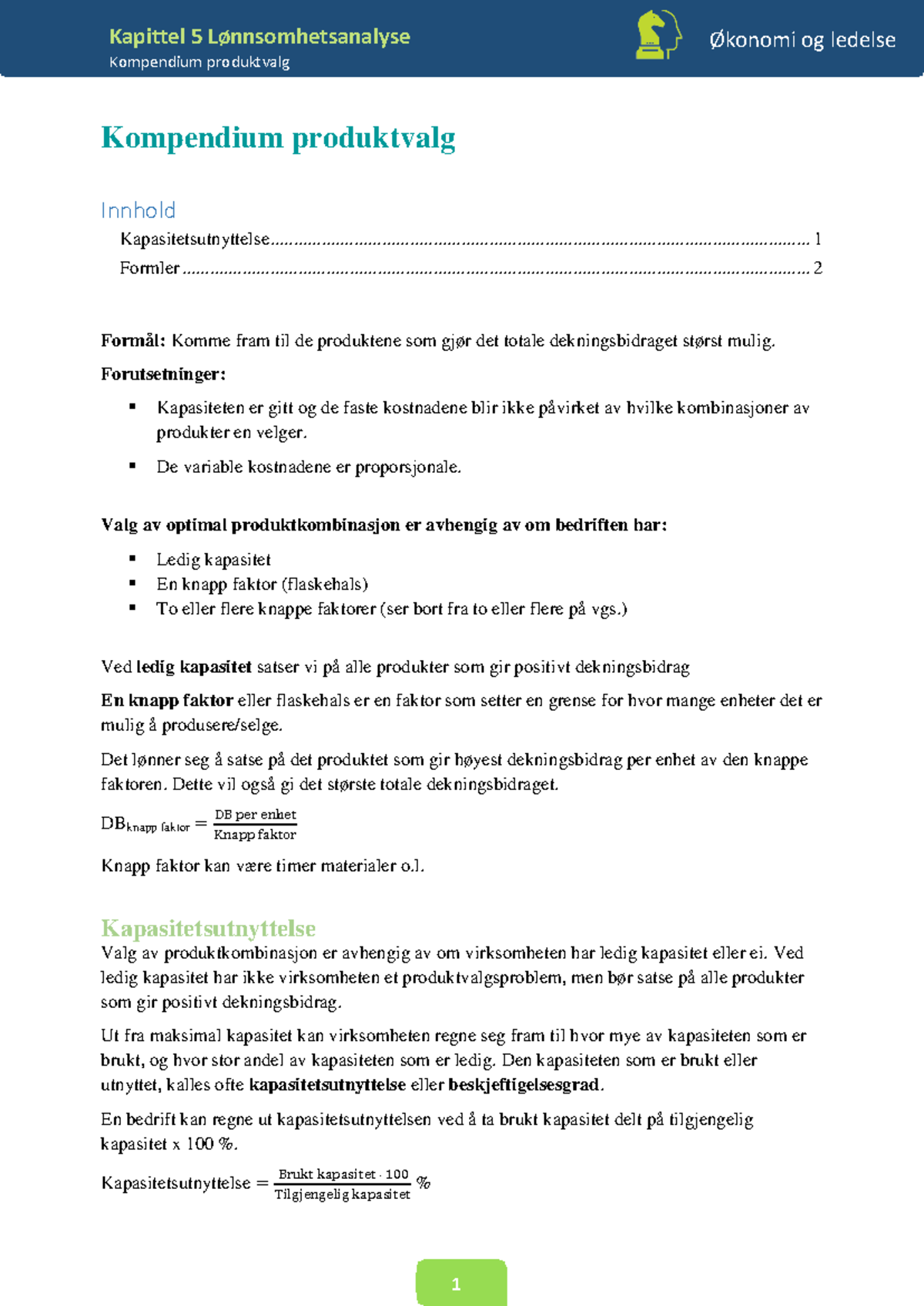 Kompendium Produktvalg - Kapittel 5 L ̄nnsomhetsanalyse ÿkonomi og ledelse Kompendium ...