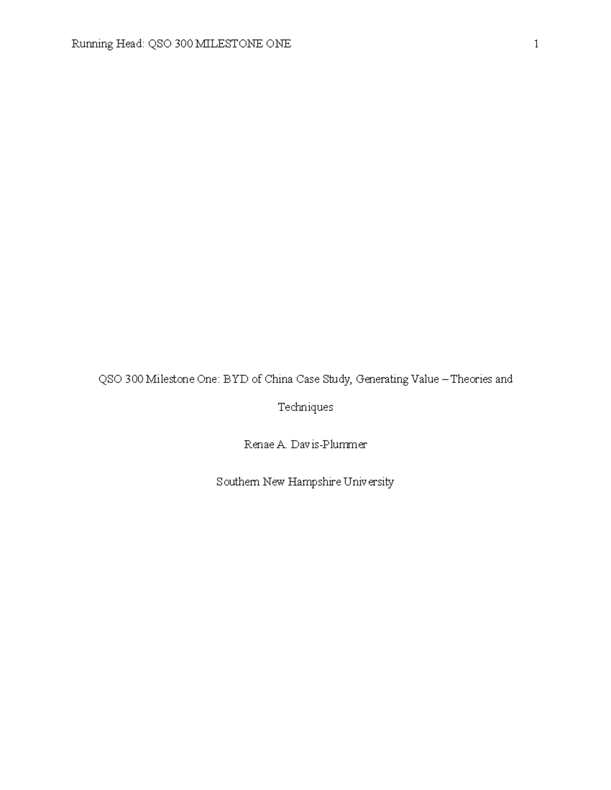 Milestone One Final Project QSO 300 Milestone One: BYD of China Case ...