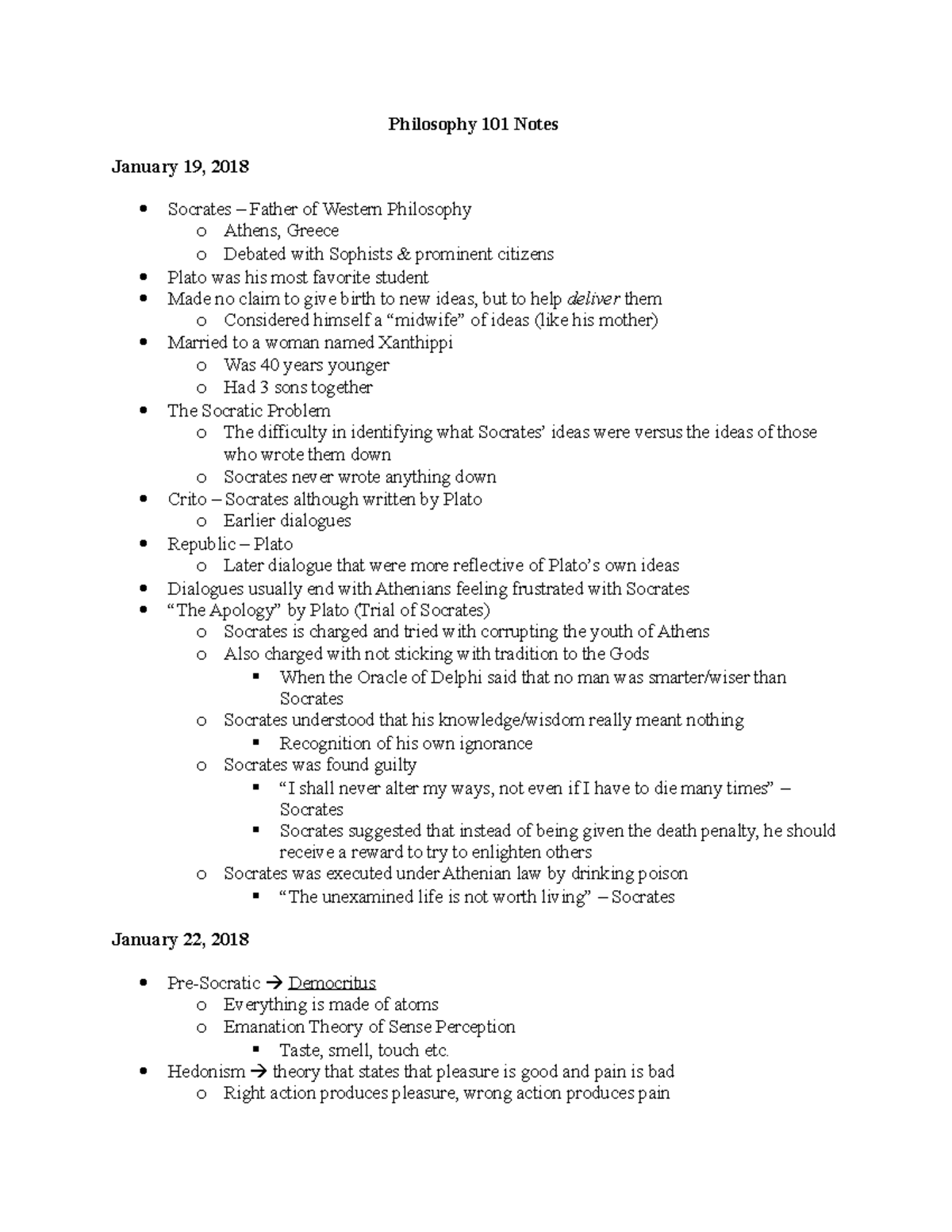 Philosophy 101 Notes - Philosophy 101 Notes January 19, 2018 Socrates ...