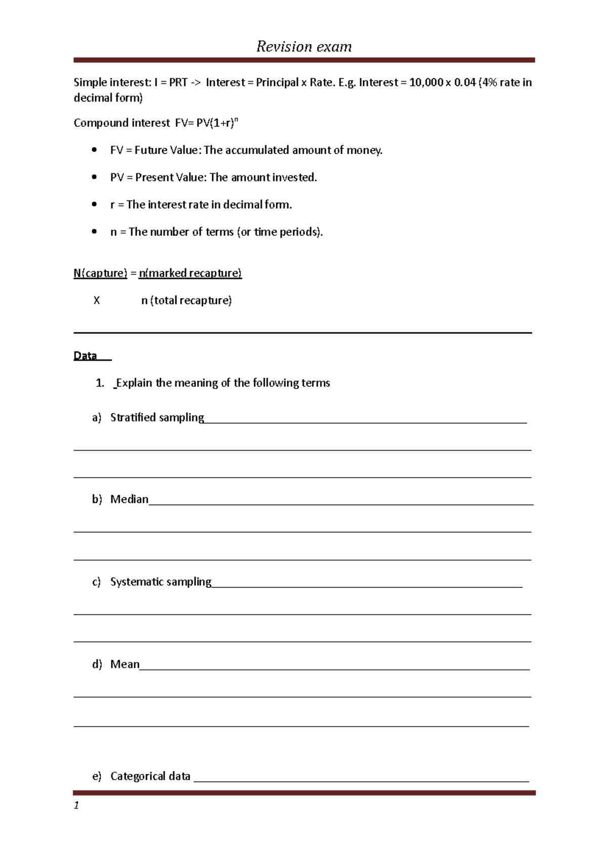 Revision EXAM - Practise exam - Simple interest: I = PRT -> Interest ...