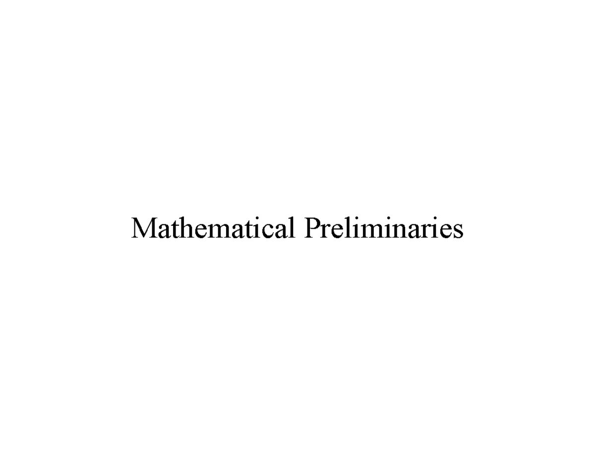 Lecture-5 Mathematical Preliminaries - Mathematical Preliminaries ...