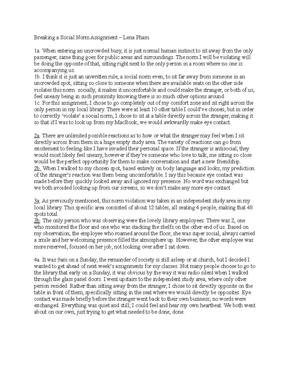 Breaking a Social Norm Assignment - When entering an uncrowded busy, it ...