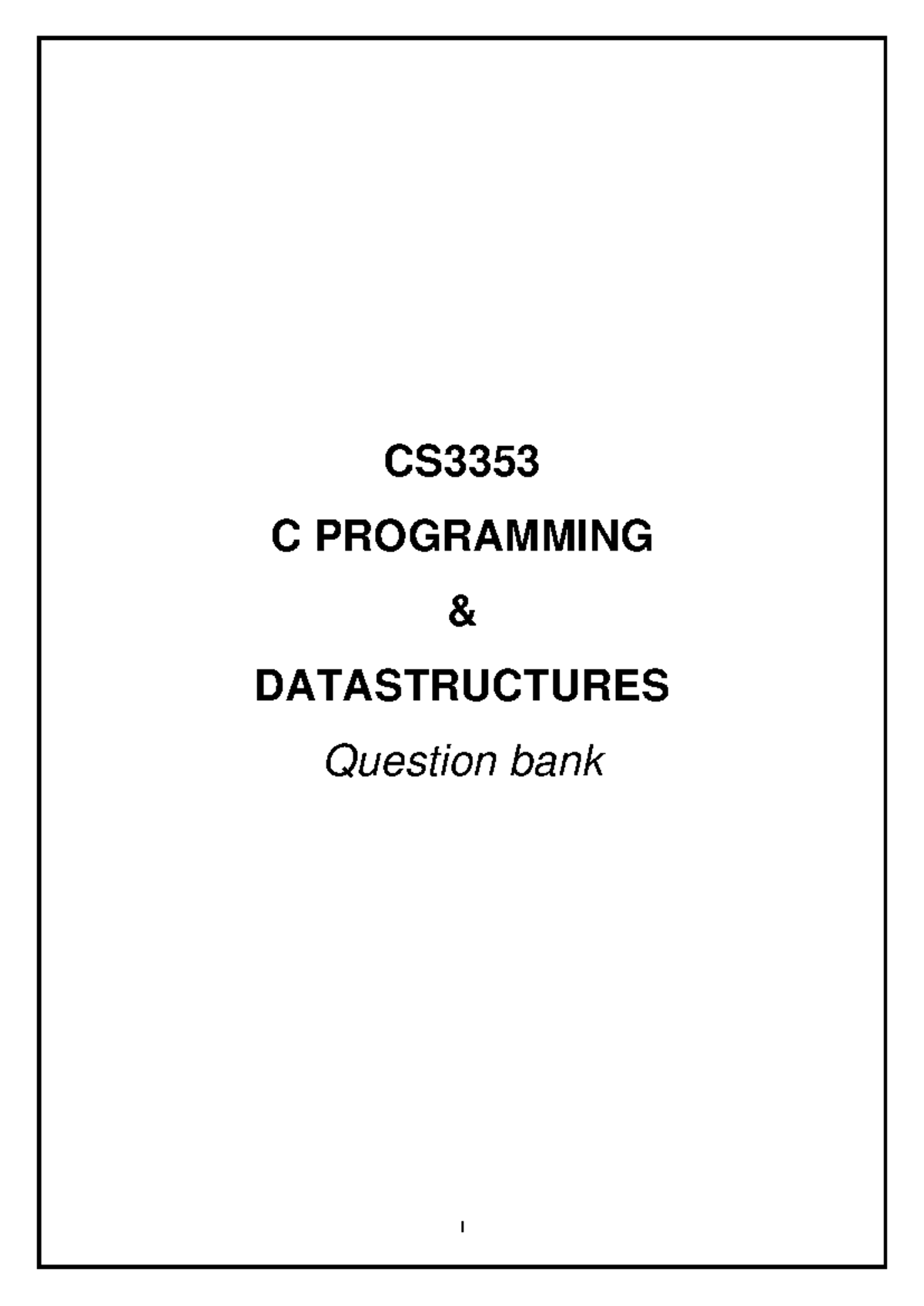 CPDS Question bank - Jsbsnsnmsm - CS C PROGRAMMING & DATASTRUCTURES Question bank UNIT I C - Studocu