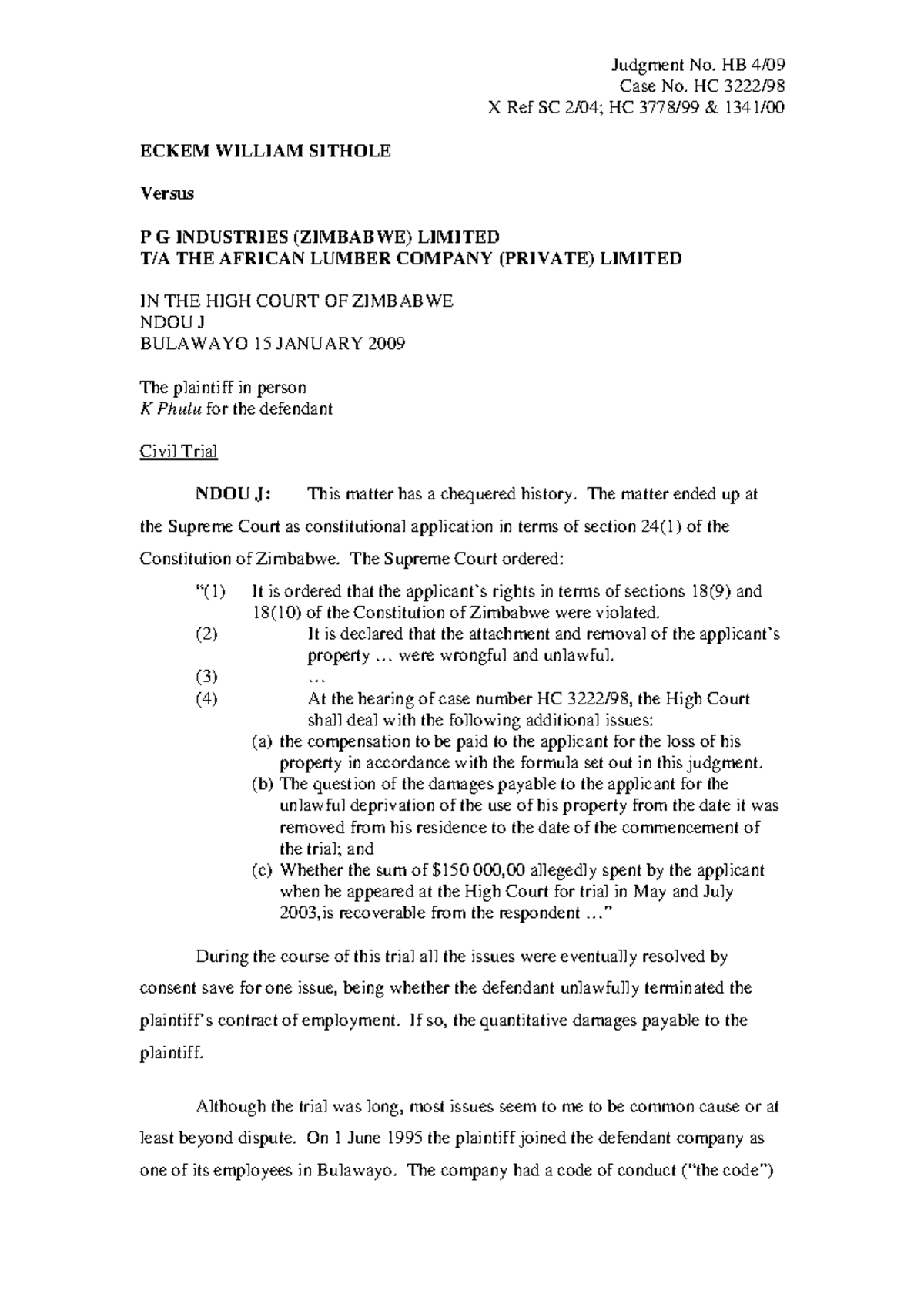 BH 04-09 Eckem William Sithole v PG Ind Zim Ltd - Judgment No. HB 4 ...