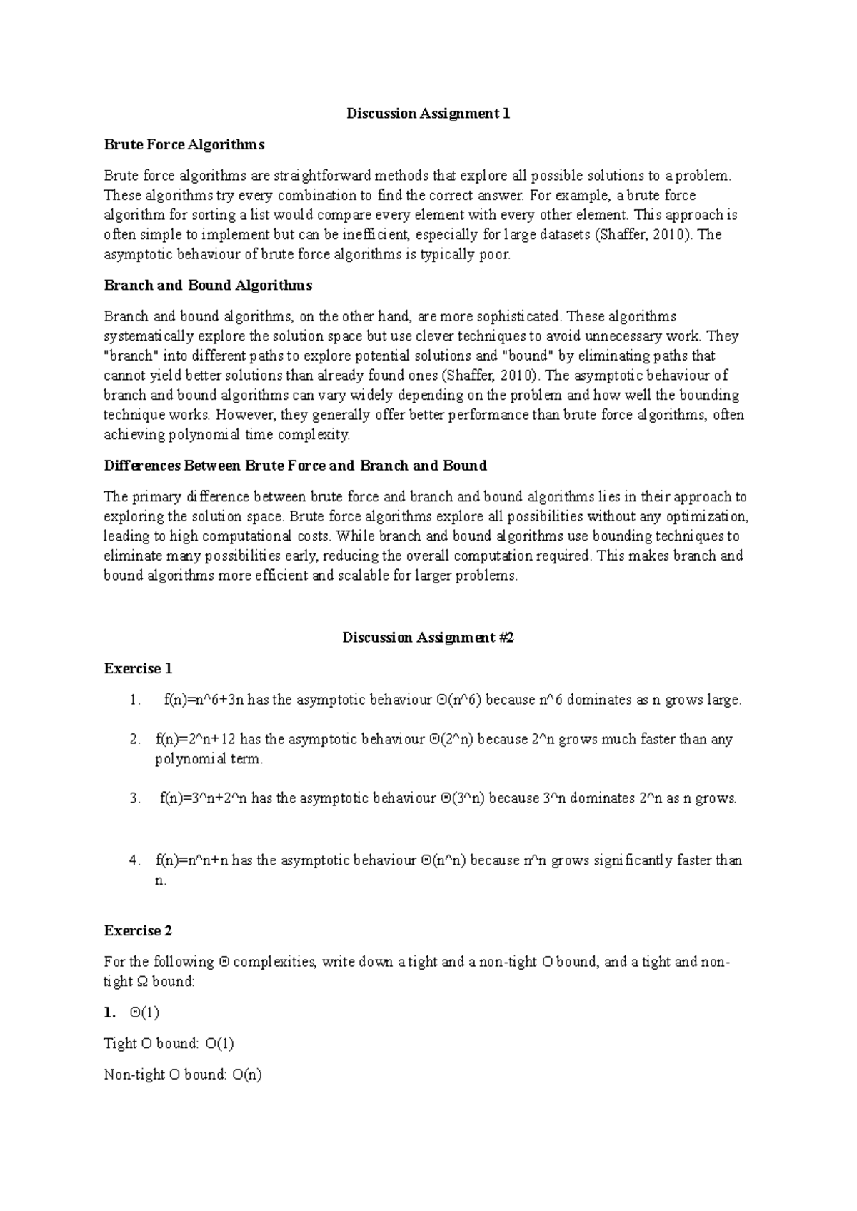 D Discussion 1 - Discussion Assignment 1 Brute Force Algorithms Brute force algorithms are - Studocu