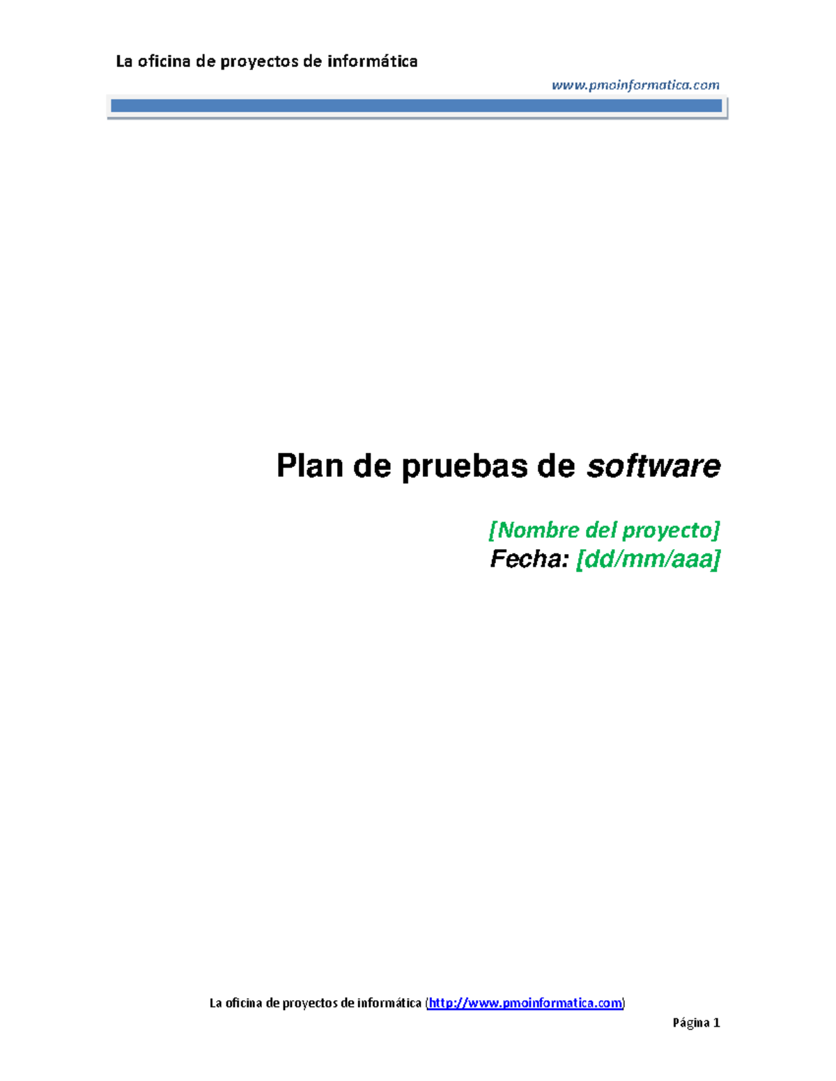 Pruebas de Software - pmoinformatica La oficina de proyectos de inform·tica (pmoinformatica ...