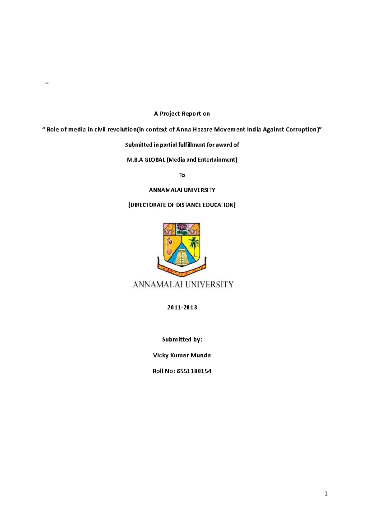 Role of media in civil revolution in co - .. A Project Report on “ Role ...