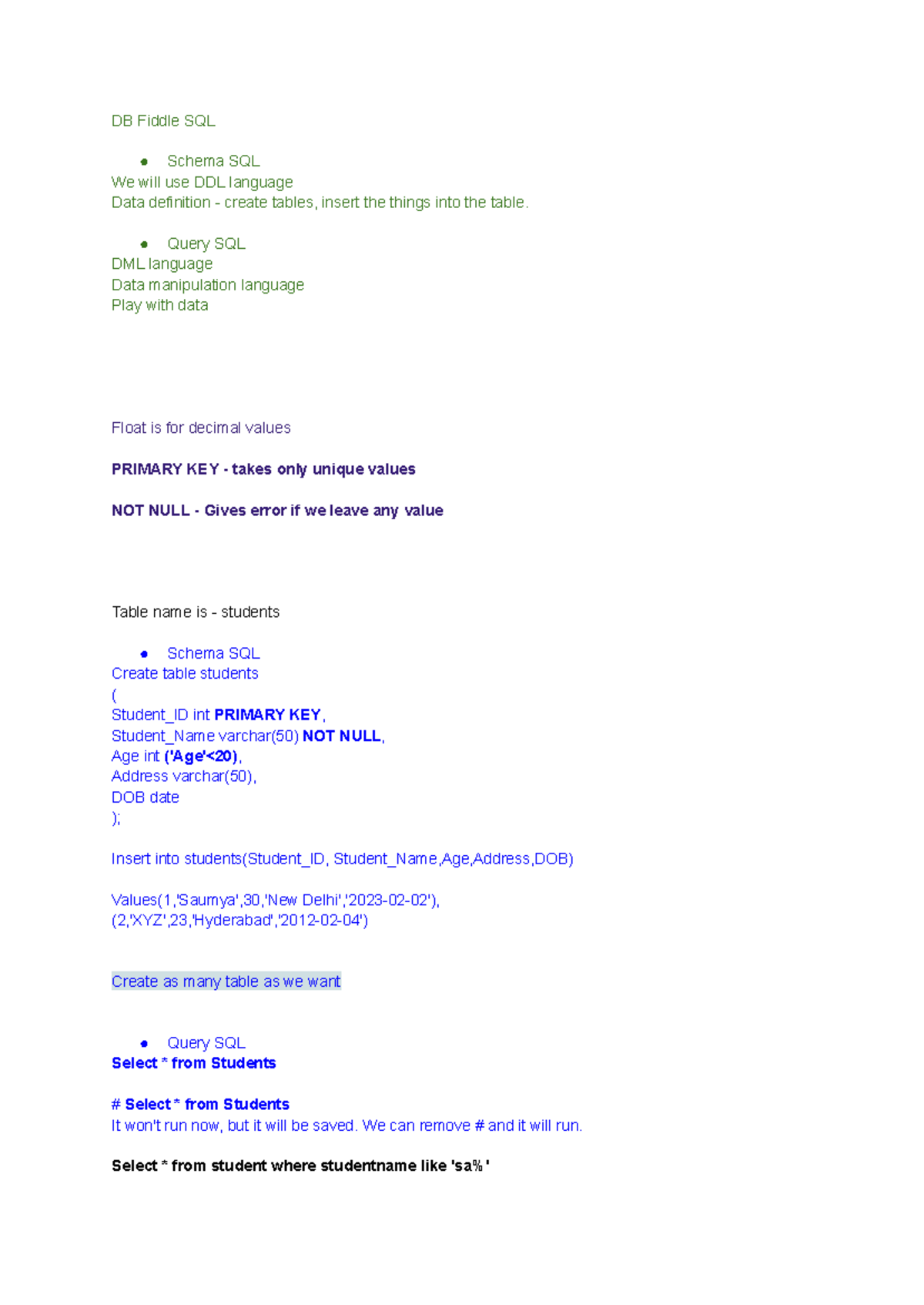 SQL class - DB Fiddle SQL Schema SQL We will use DDL language Data ...