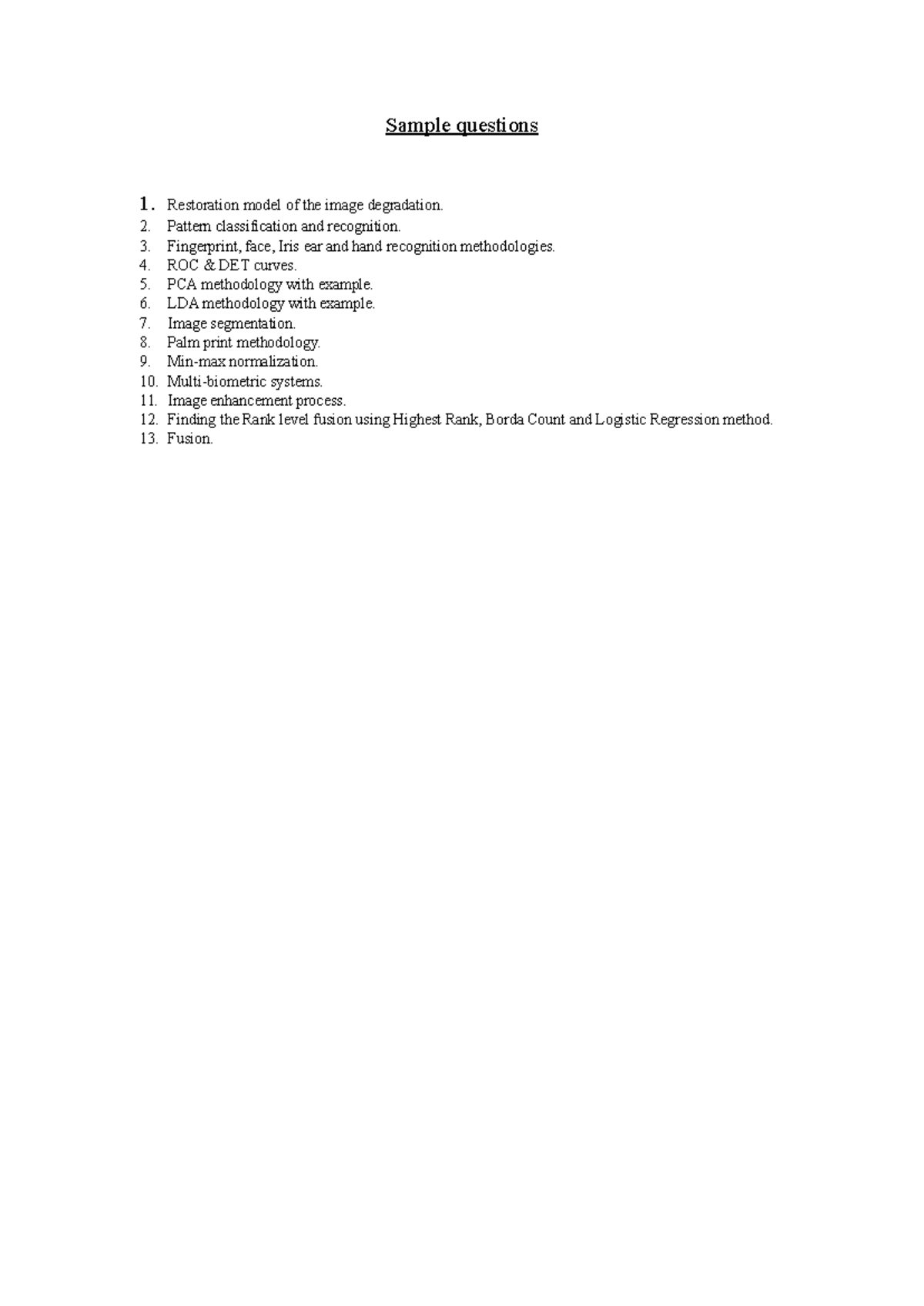 Unit2&3sample ques - Sample questions 1. Restoration model of the image ...