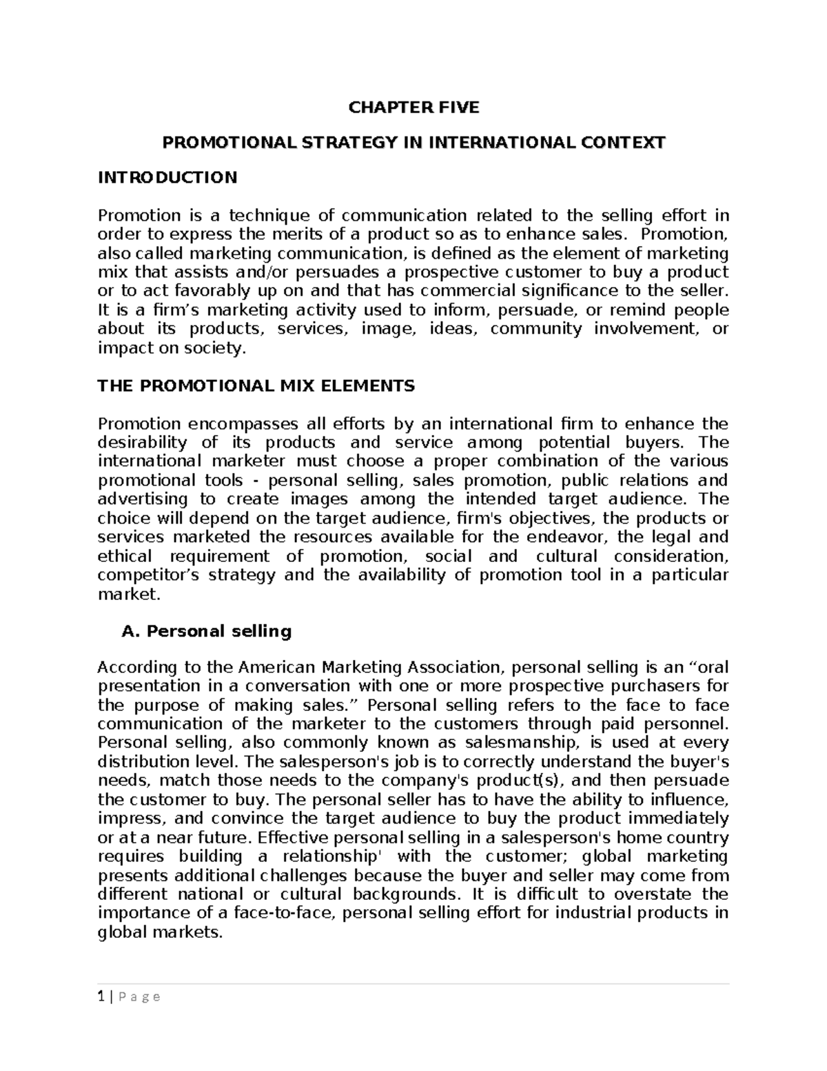 CH 5 - In the era of globalization, international marketing is given ...
