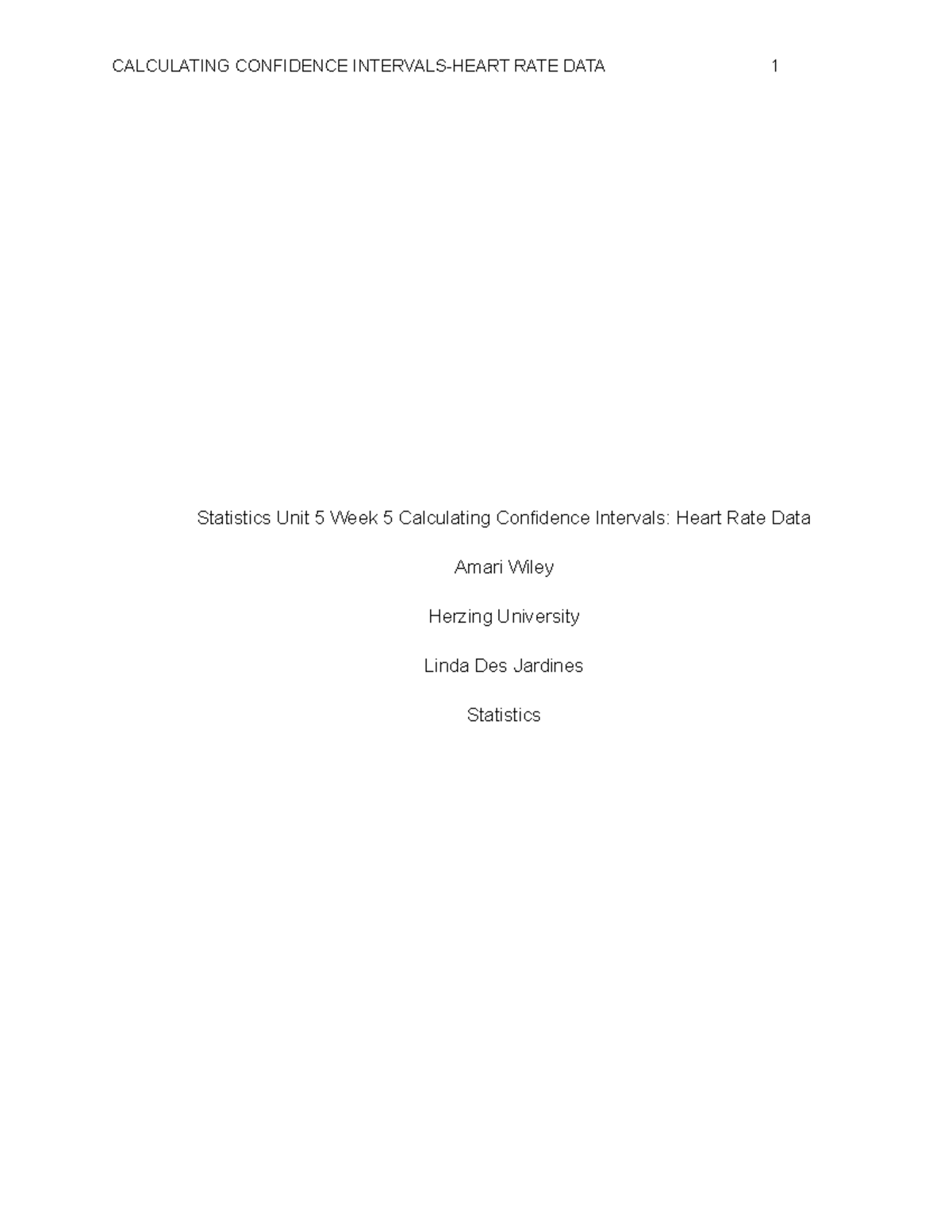 Statistics Unit 5 Week 5 Calculating Confidence Intervals- Heart Rate ... Statistics Unit 5 Week 5 Calculating Confidence Intervals- Heart Rate ...