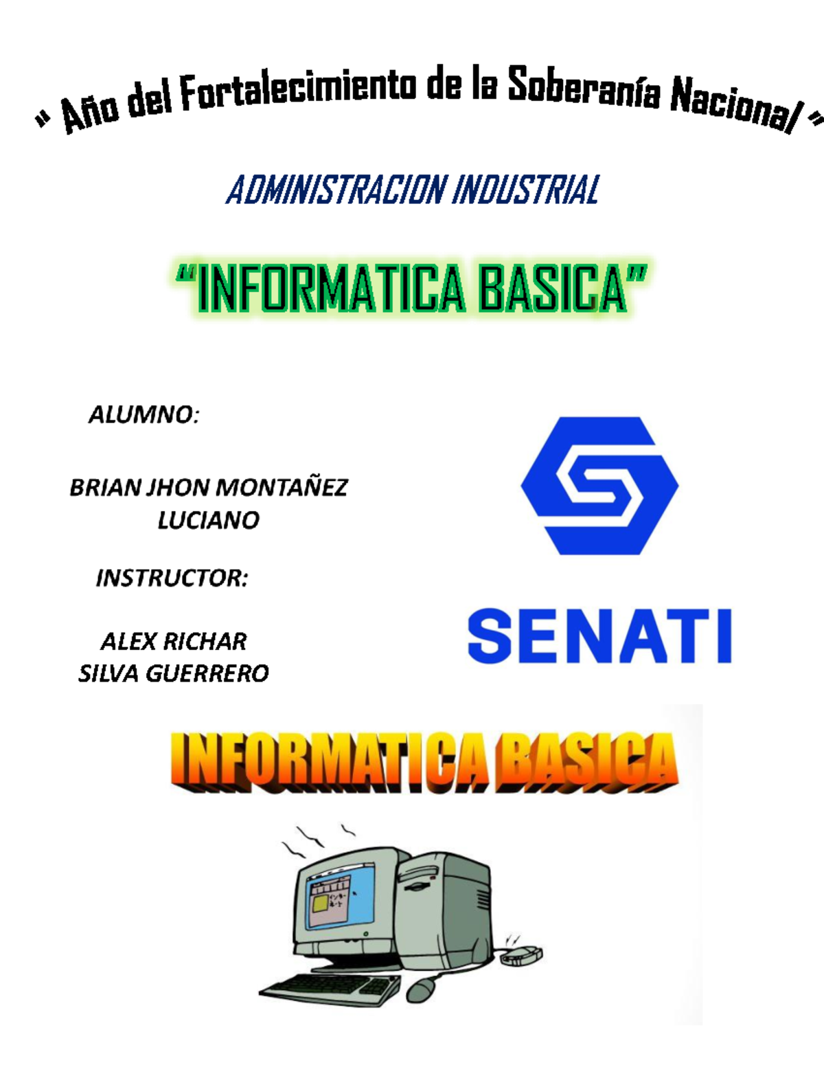 MR02- Montañez Luciano - ADMINISTRACION INDUSTRIAL ALEX RICHAR SILVA GUERRERO Inform·tica b·sica ...