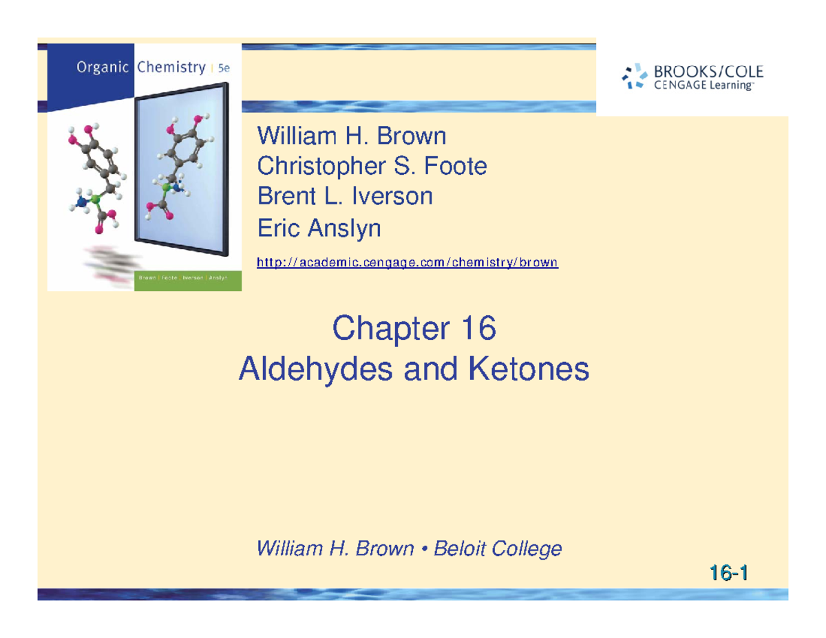 Ochem chapter 16 - Lecture notes 16 - 16 - 1 William H. Brown Beloit ...