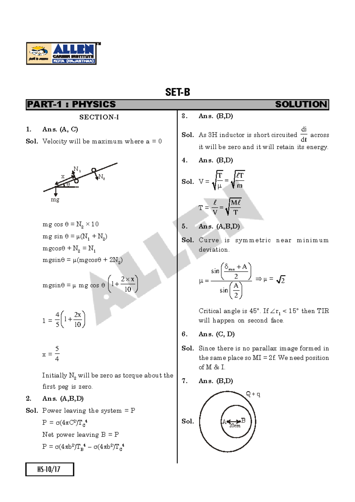JEE(Advanced)-Set-B HS - PART-1 : PHYSICS SOLUTION SET-B SECTION-I Ans. (A, C) Sol. Velocity ...