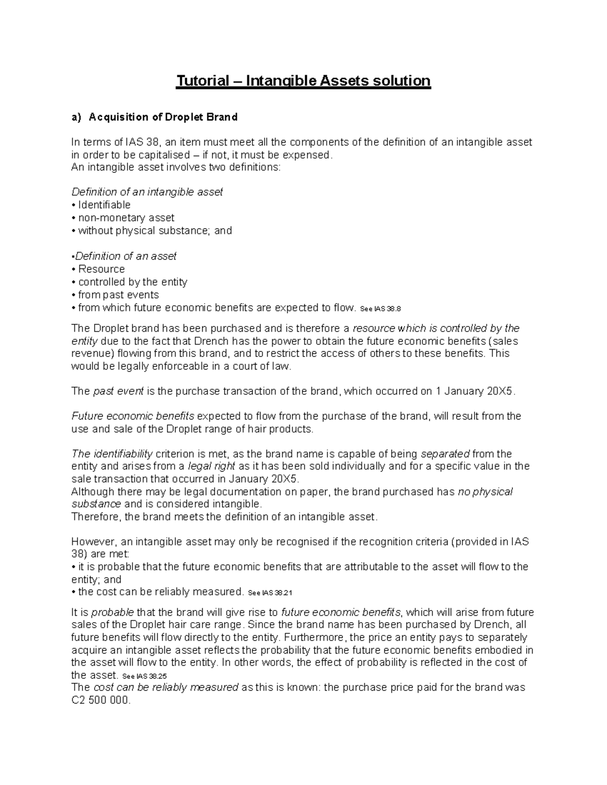Tutorial - Intangible Assets solution - An intangible asset involves ...
