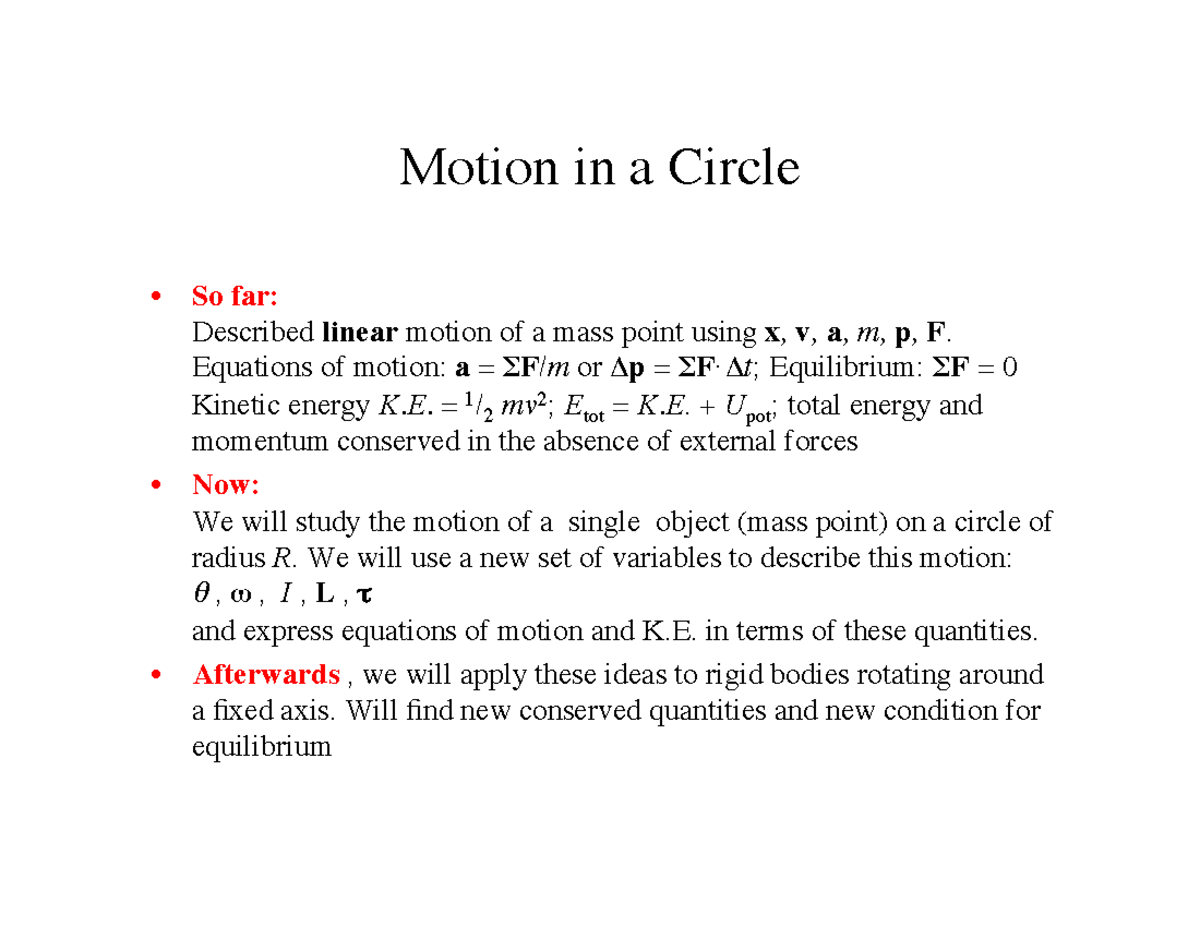 Summary 8 - 15 Elementary Physics - Motion in a Circle So far ...