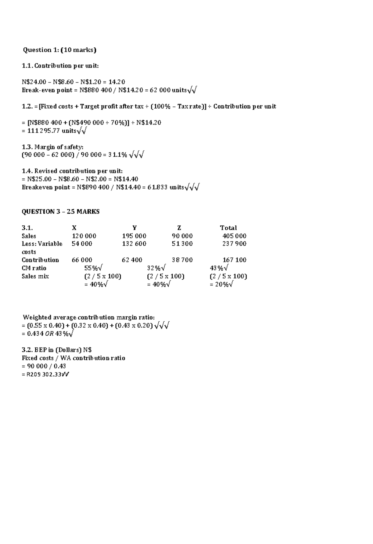 Tutorial Solutions- Question 1, 3 & 5 - Copy - Question 1: (10 marks) Contribution per unit: N ...