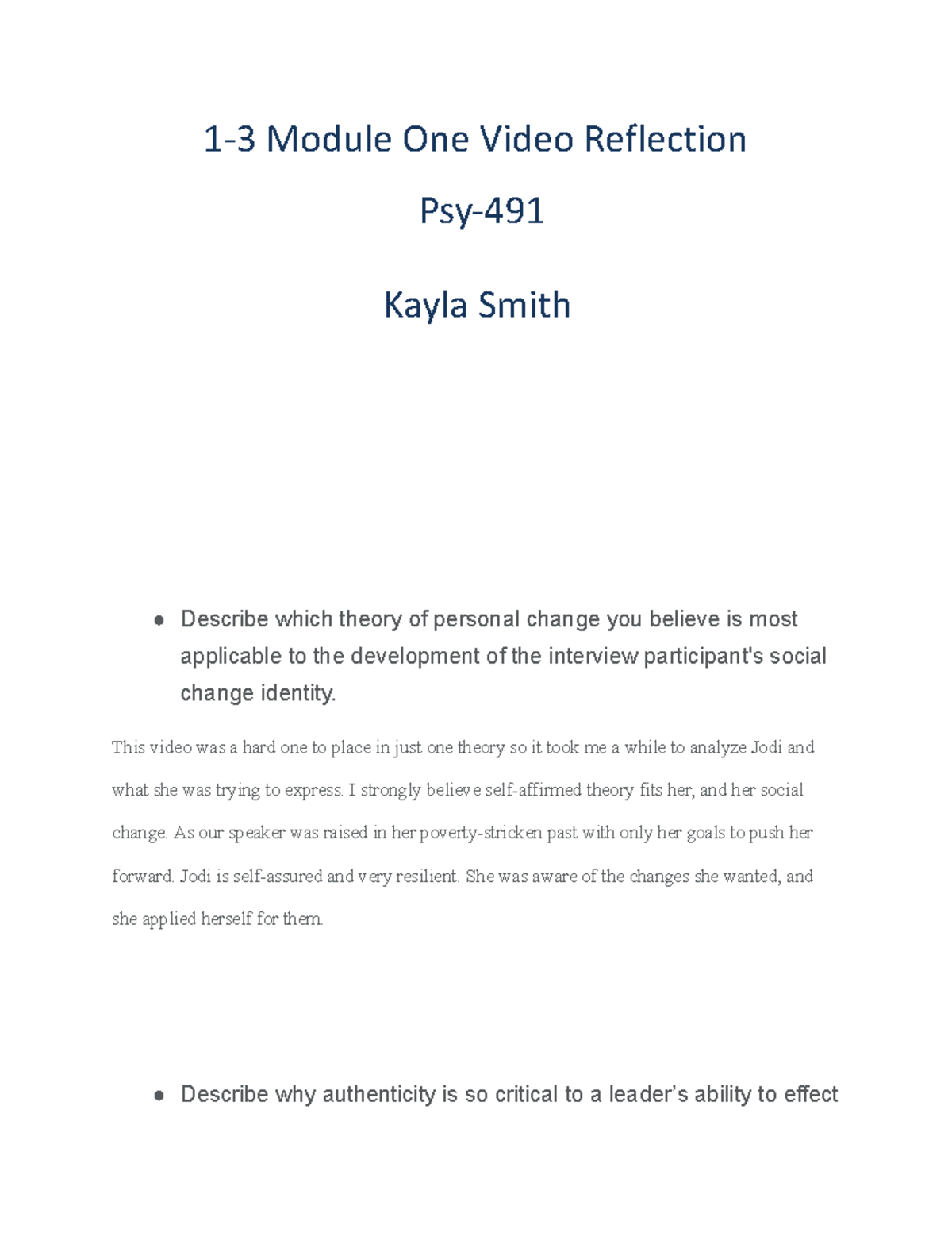 PSY-491 1-3 Module One Video Reflection - 1-3 Module One Video Reflection Psy- Kayla Smith - Studocu