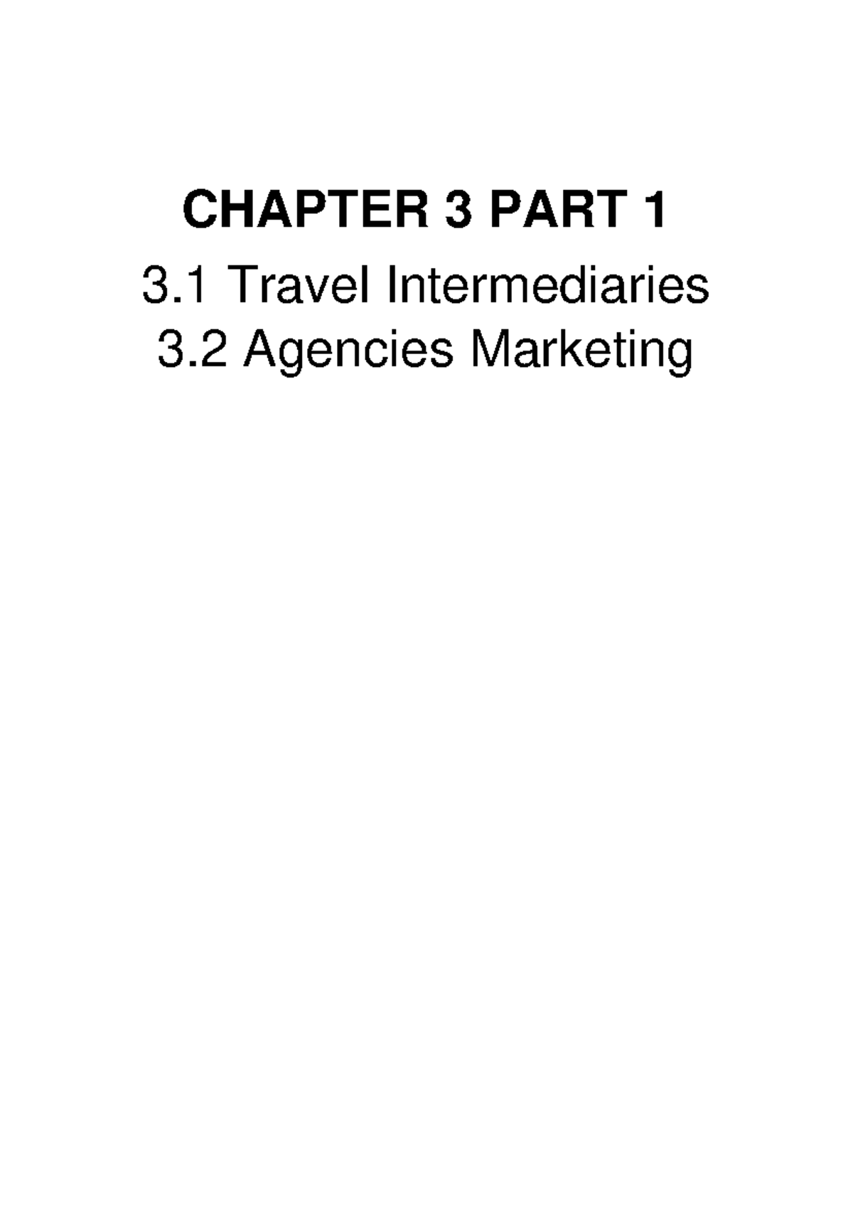 Chapter 3 Part 1 - GOOD NOTES - CHAPTER 3 PART 1 3 Travel ...