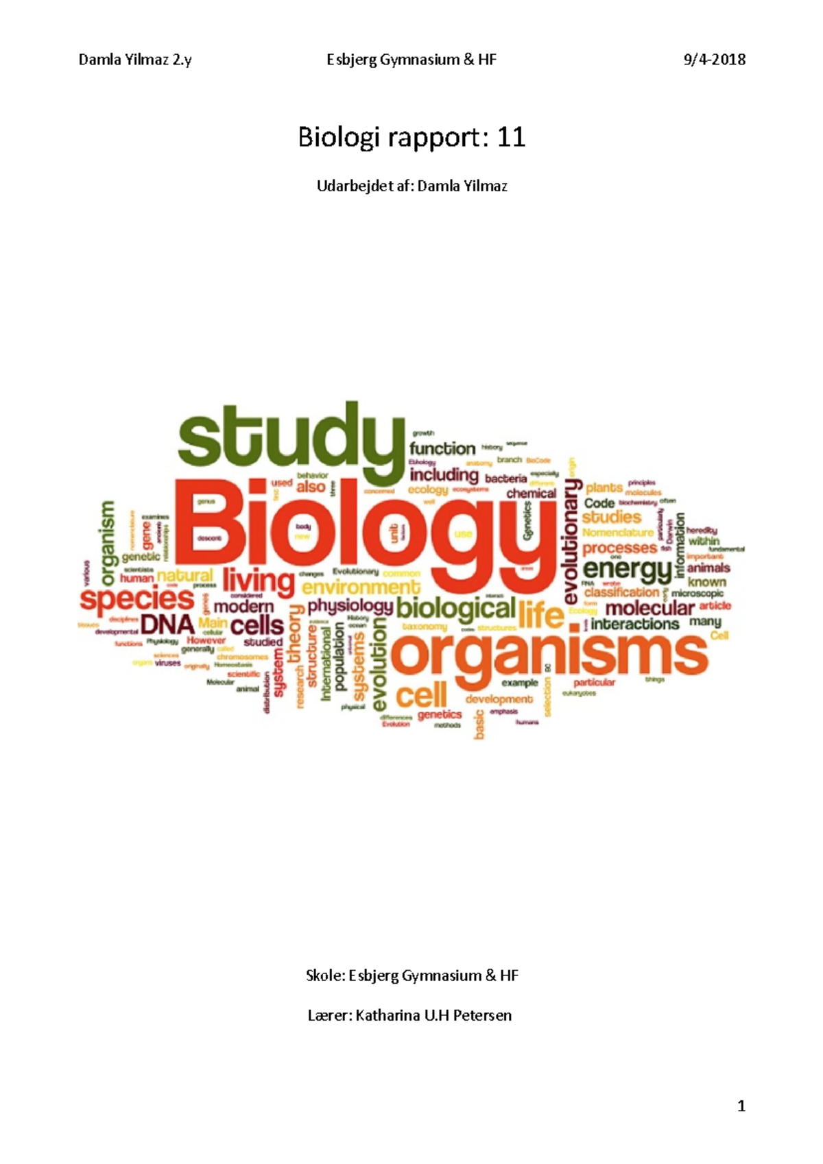 Biologi rapport 11 - Damla Yilmaz 2 Esbjerg Gymnasium & HF 9/4-2018 ...