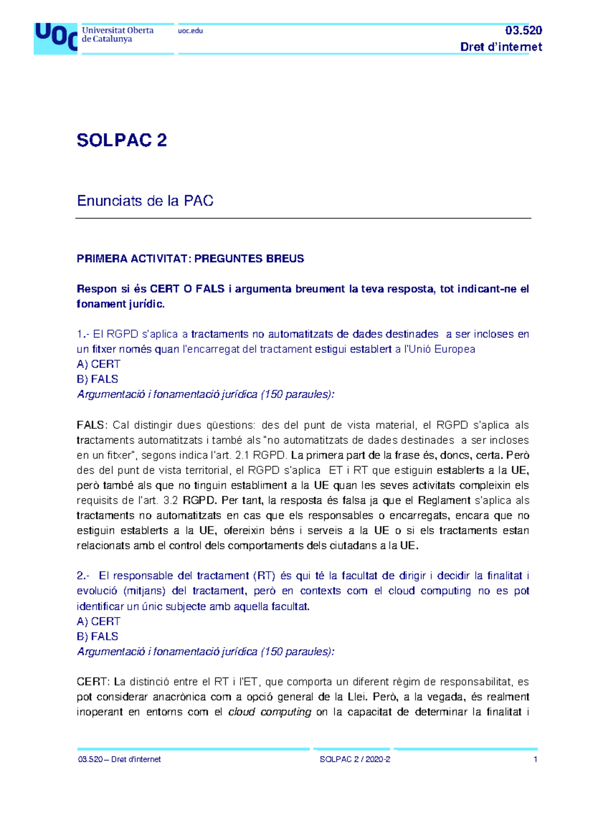 Solpac 2 - Derecho Internet , PAC 2, Catalan - Dret d’internet SOLPAC 2 Enunciats de la PAC ...